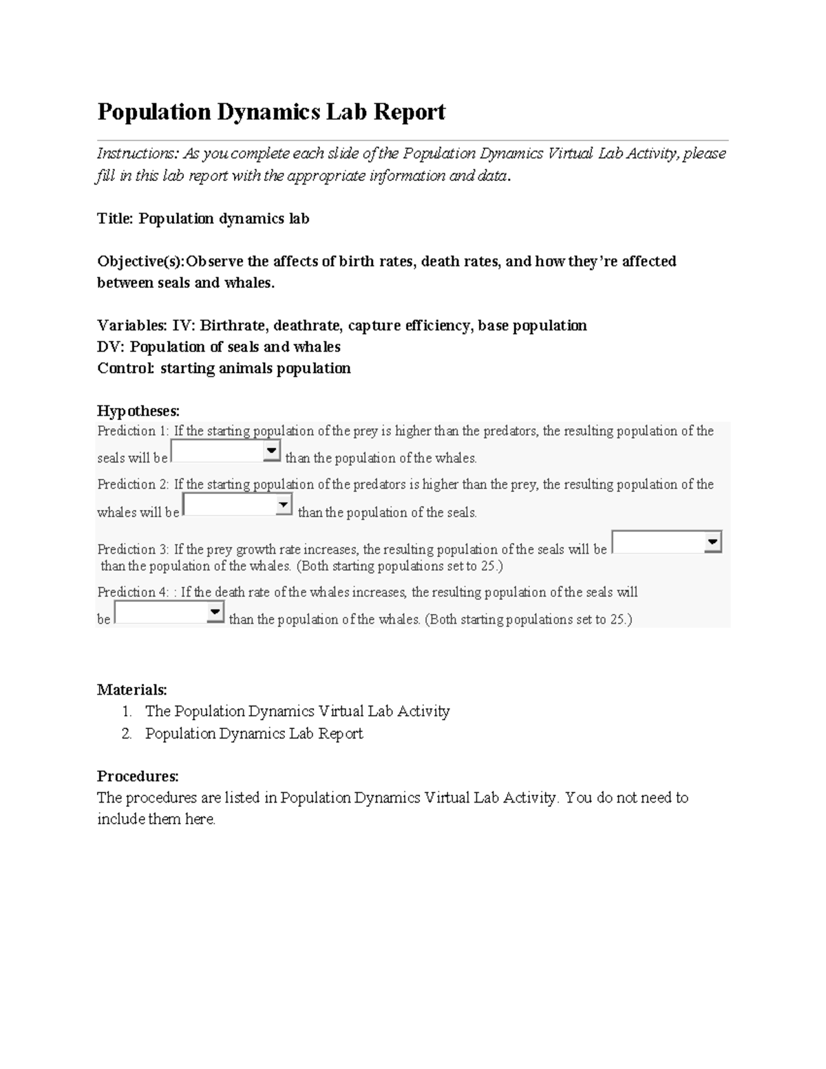 meowmeowmeowmoew - Population Dynamics Lab Report Instructions: As you complete each slide of ...