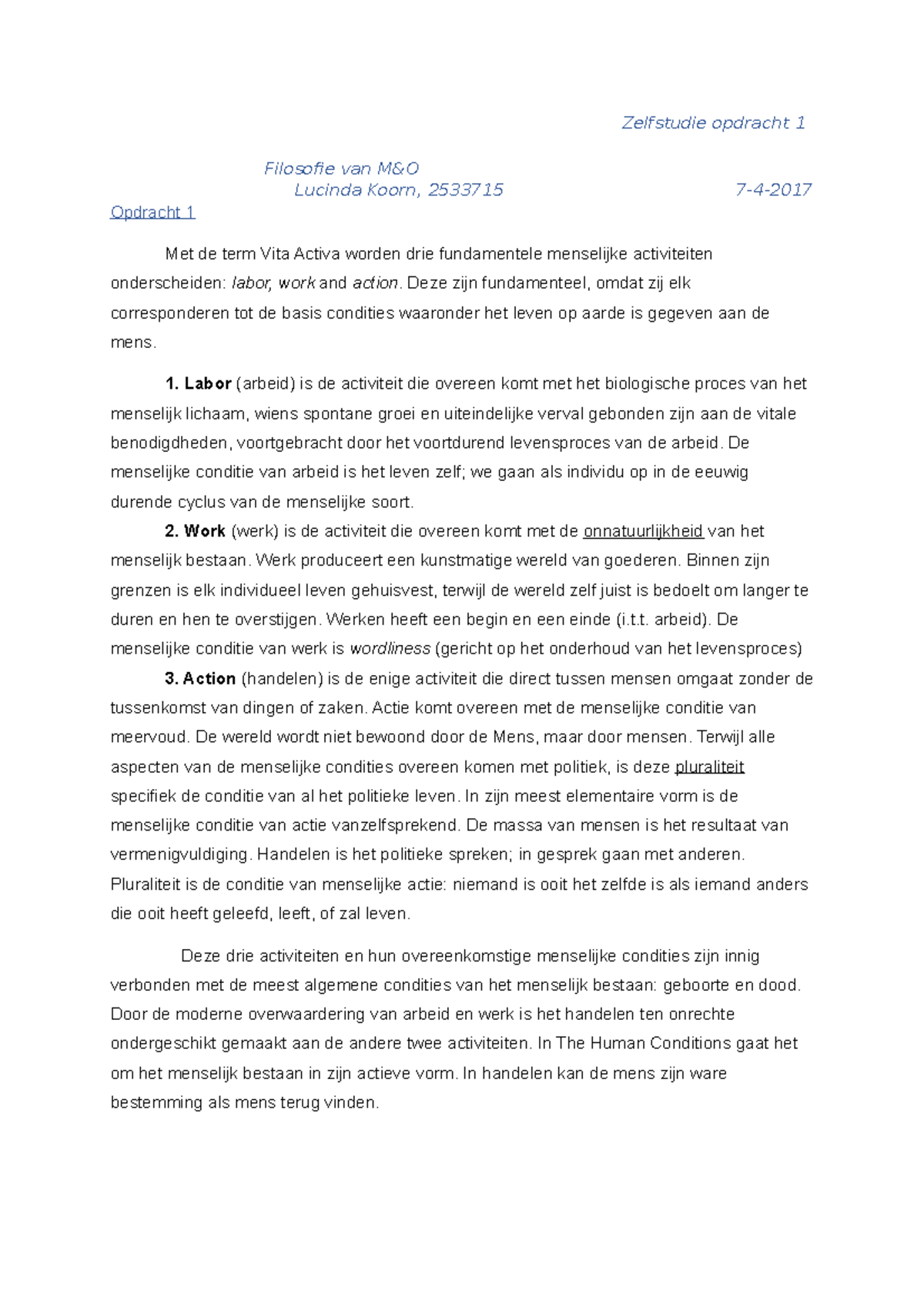 Zelfstudie opdracht 1 Lucinda Koorn - Zelfstudie opdracht 1 Filosofie ...
