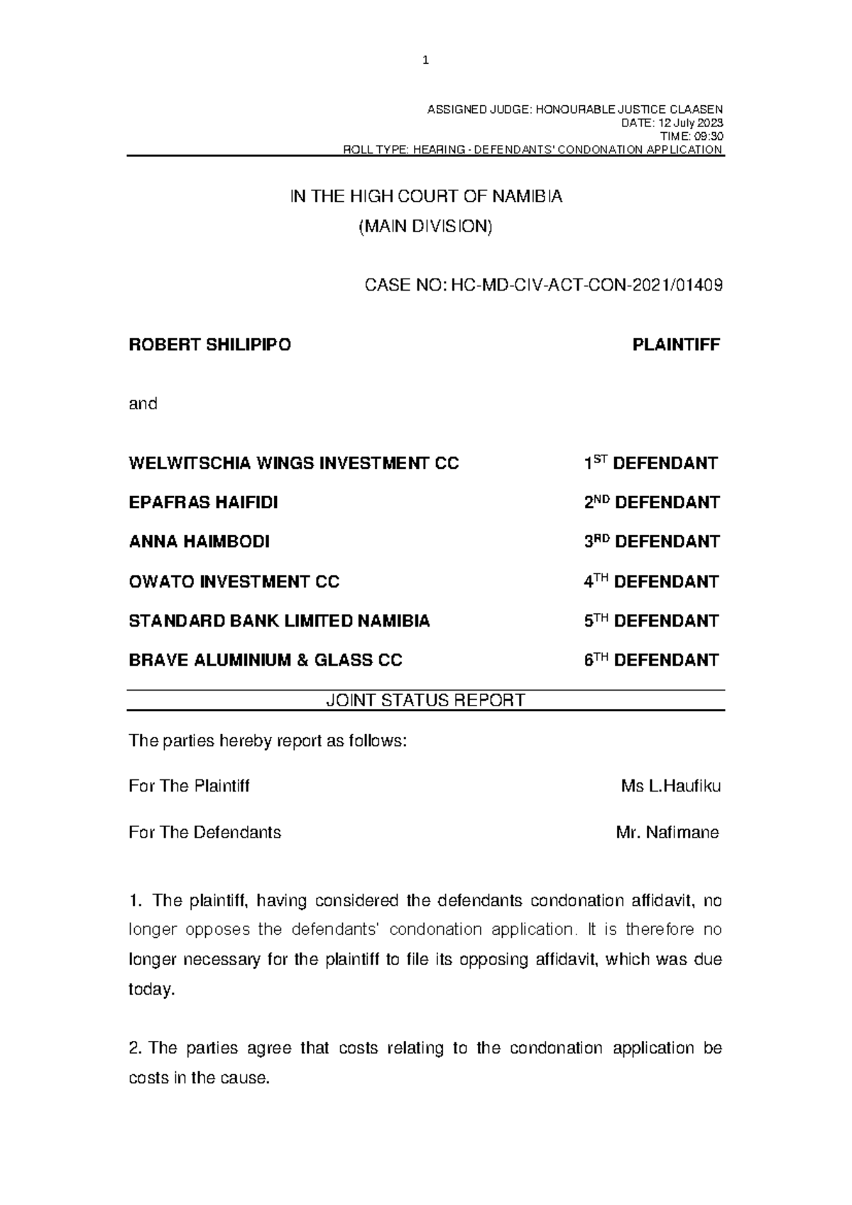Joint Status Report Robert Shilipipo VS Welwitschia Wings Investment CC ...