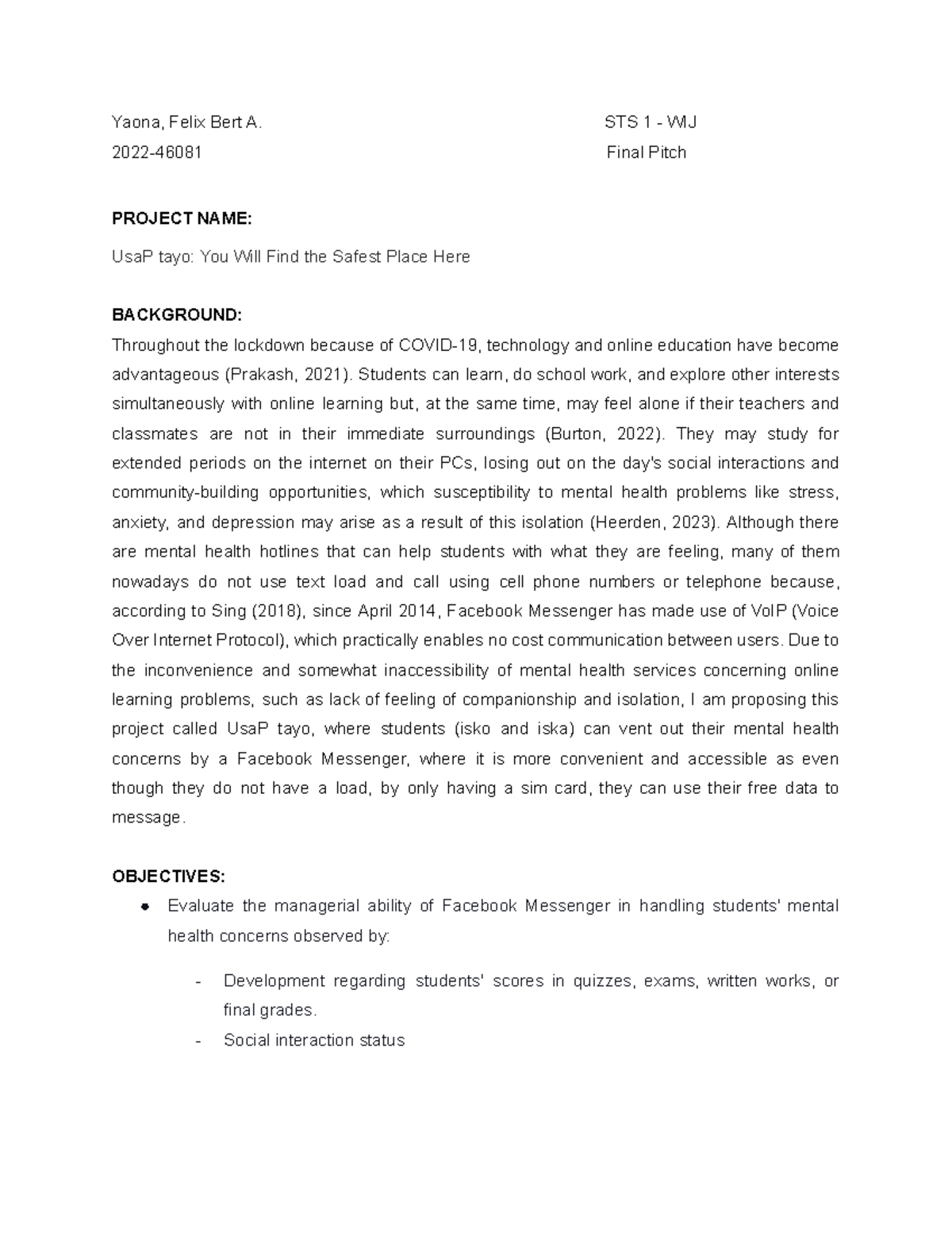 Final Pitch WIJ- Yaona - Yaona, Felix Bert A. STS 1 - WIJ 2022-46081 Final Pitch PROJECT NAME ...
