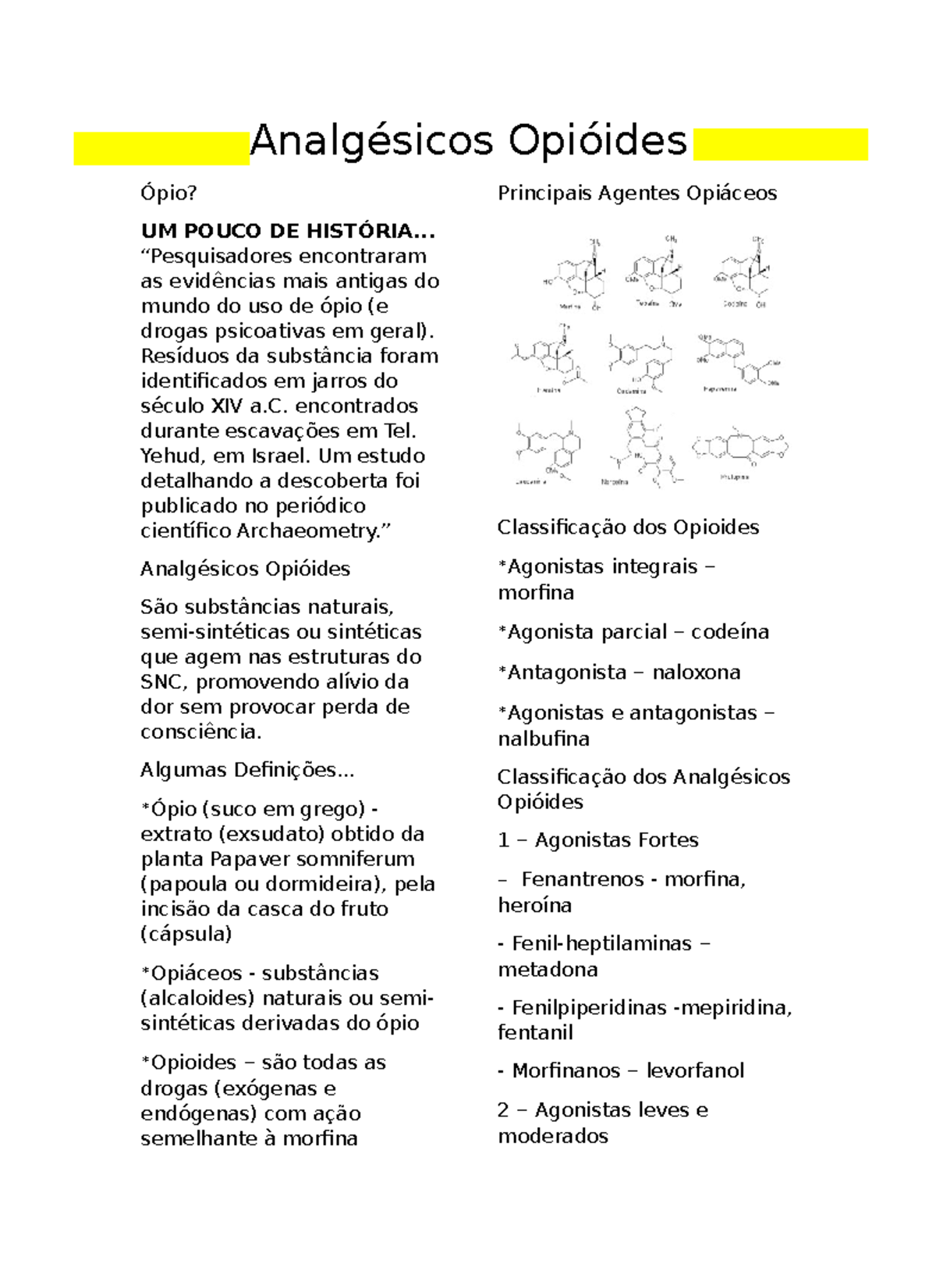 Analgésicos Opióides - Resumo - Analgésicos Opióides Ópio? UM POUCO DE ...