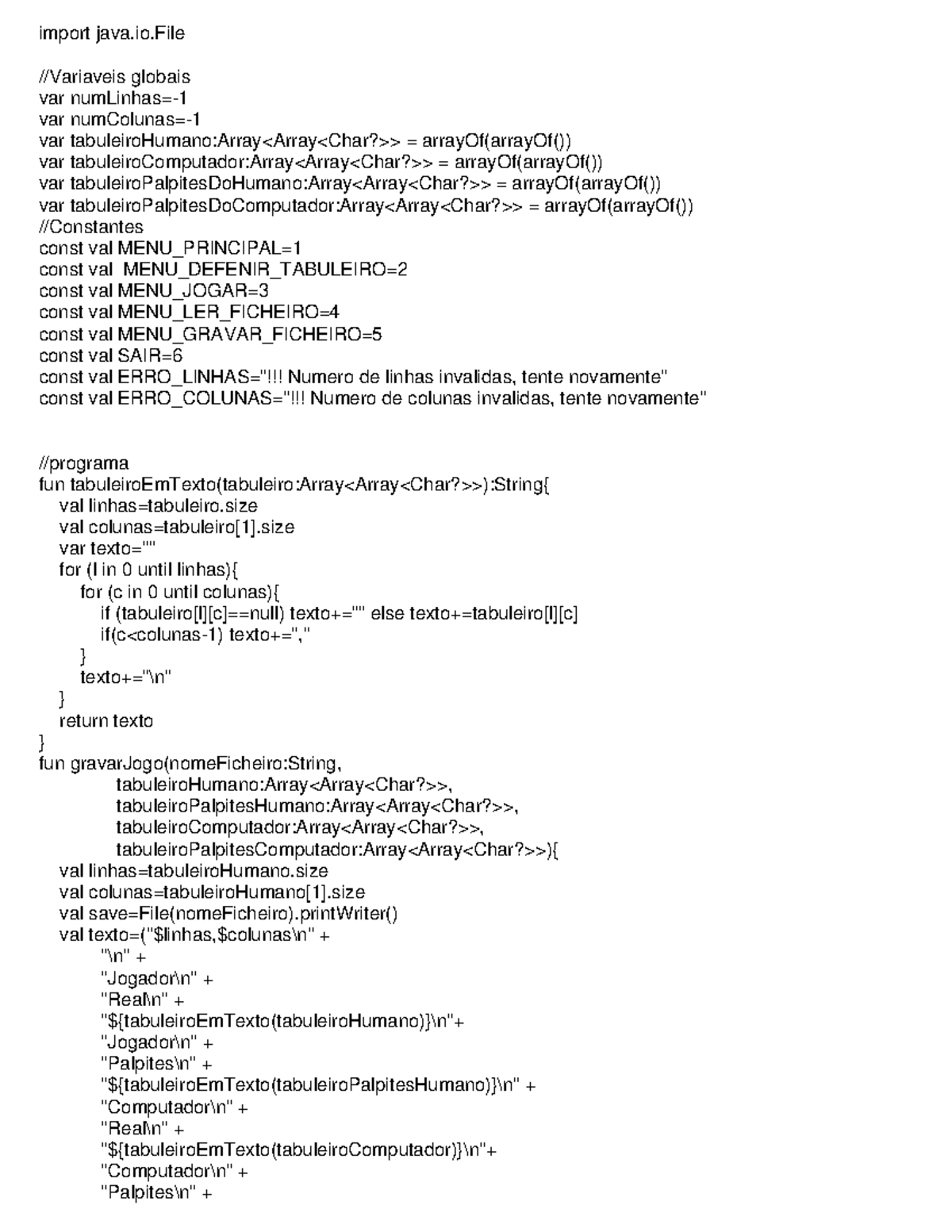 Código - Batalha Naval - import java.io //Variaveis globais var ...