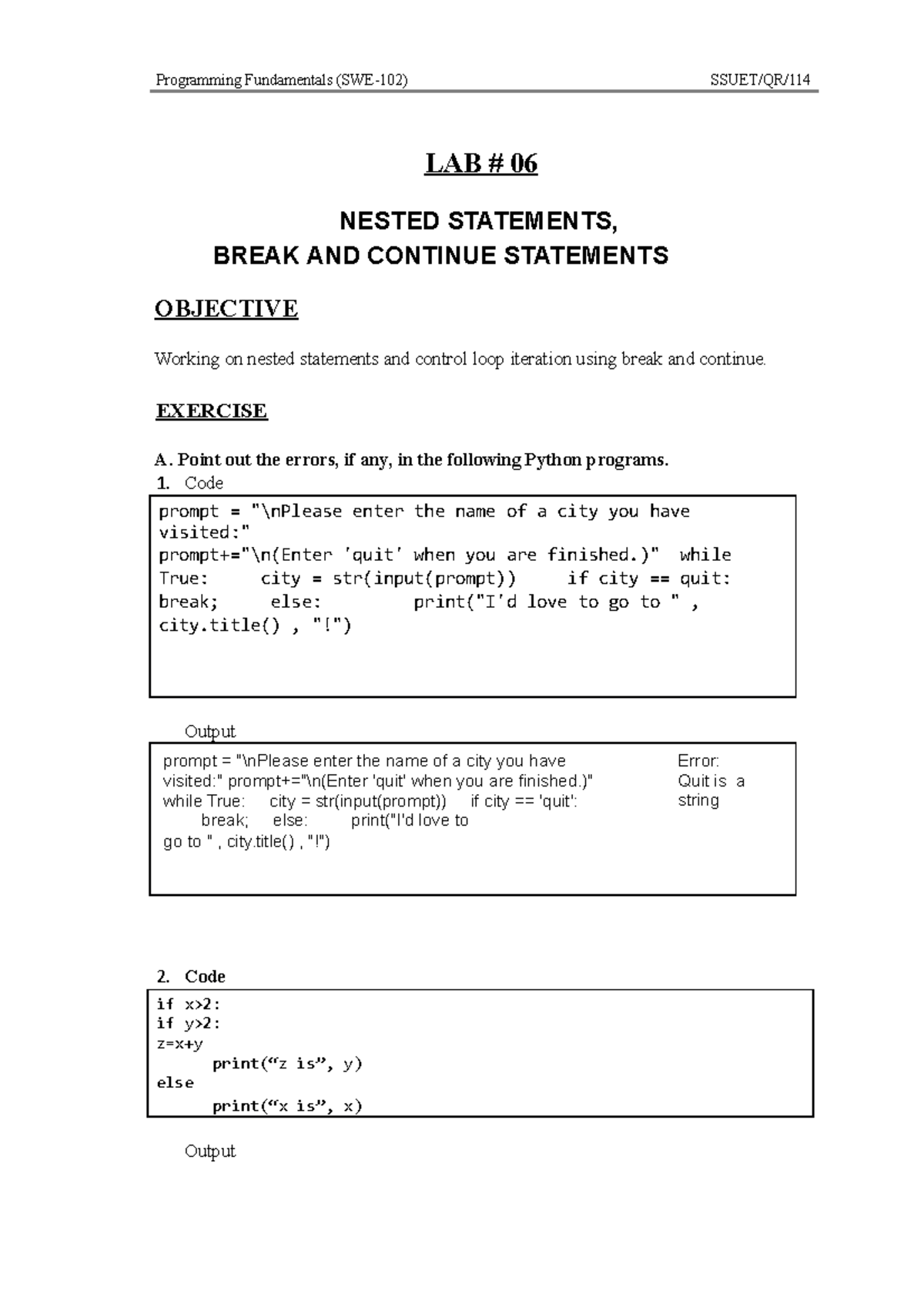 Pf lab 6 - Hff - LAB # 06 NESTED STATEMENTS, BREAK AND CONTINUE STATEMENTS OBJECTIVE Working on ...