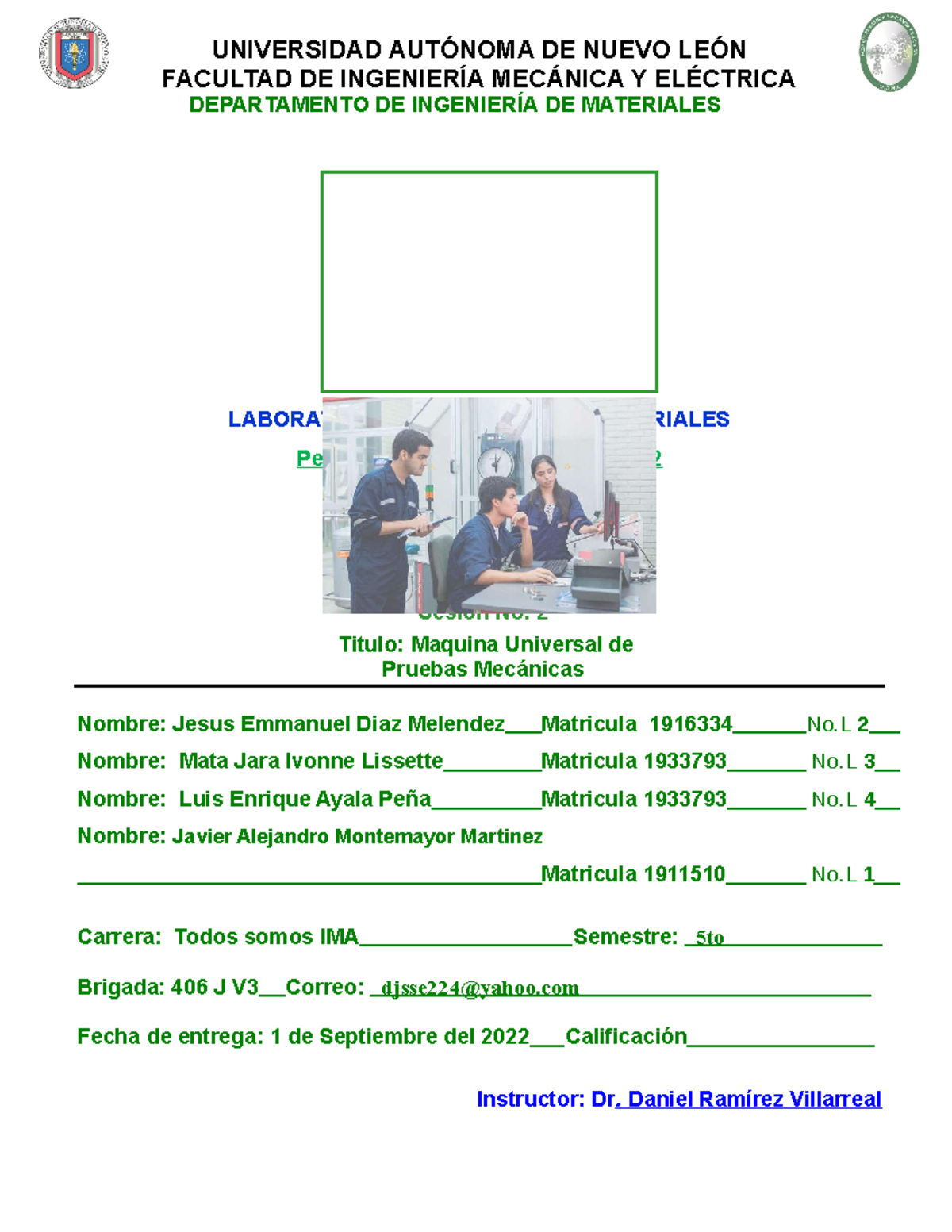 Pract 1 LAB MEC Equipo - UNIVERSIDAD AUTÓNOMA DE NUEVO LEÓN FACULTAD DE ...