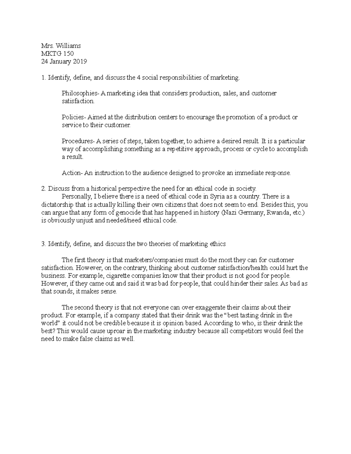 WEEK2 - assignment - Mrs. Williams MKTG 150 24 January 2019 Identify, define, and discuss the 4 ...