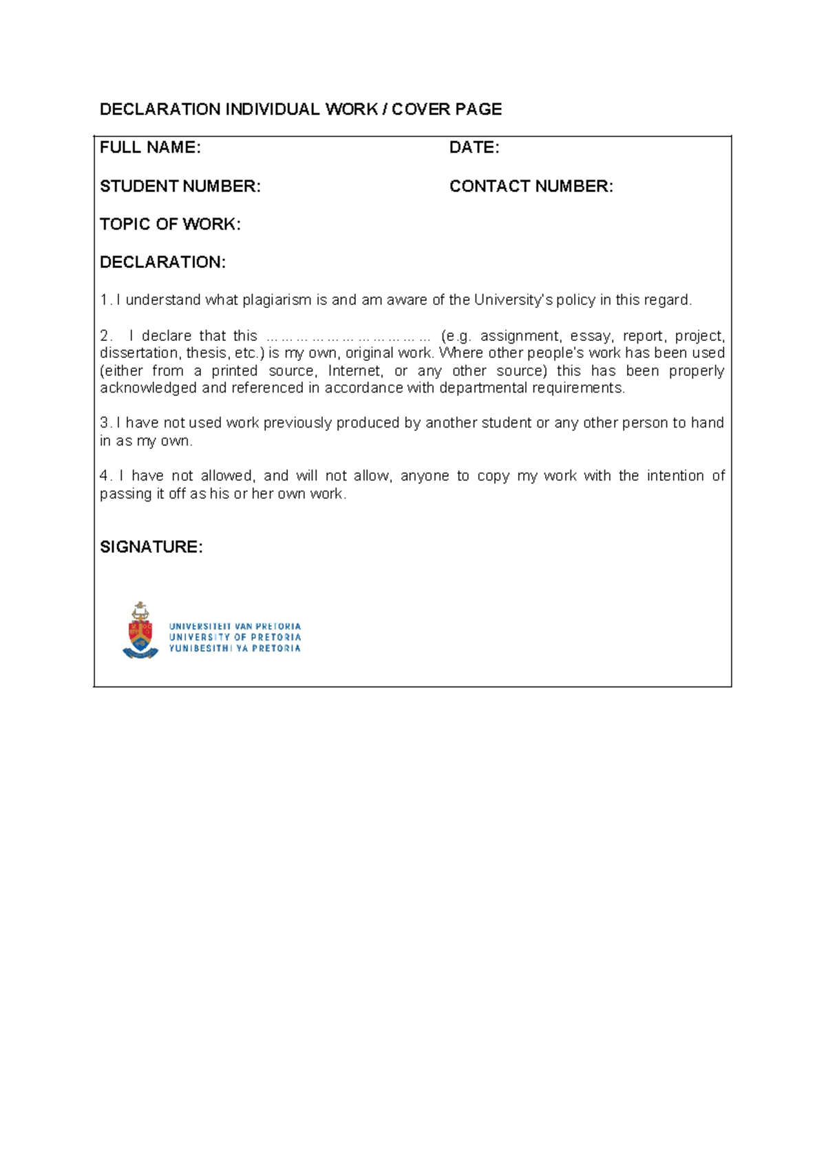 Declaration Individual WORK - DECLARATION INDIVIDUAL WORK / COVER PAGE FULL NAME: DATE: STUDENT ...