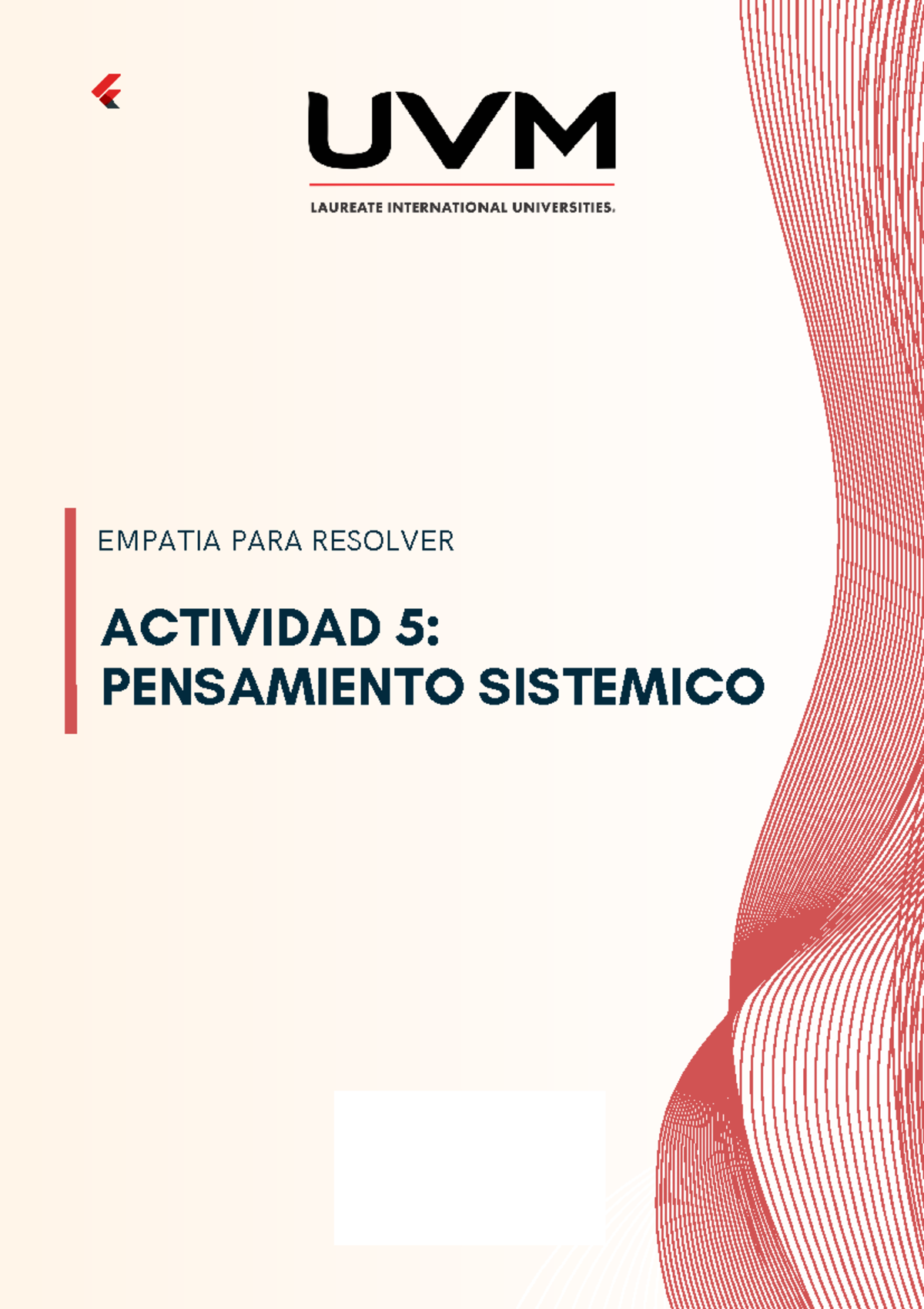A5 STU - Trabajo - Empatia para resolver - EMPATIA PARA RESOLVER ACTIVIDAD 5: PENSAMIENTO ...