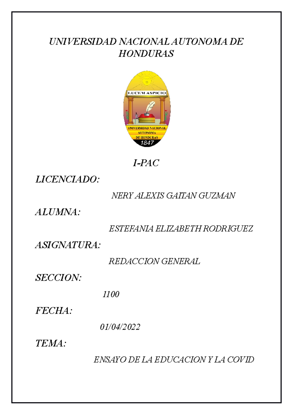 Ensayo Redaccion - UNIVERSIDAD NACIONAL AUTONOMA DE HONDURAS I-PAC ...
