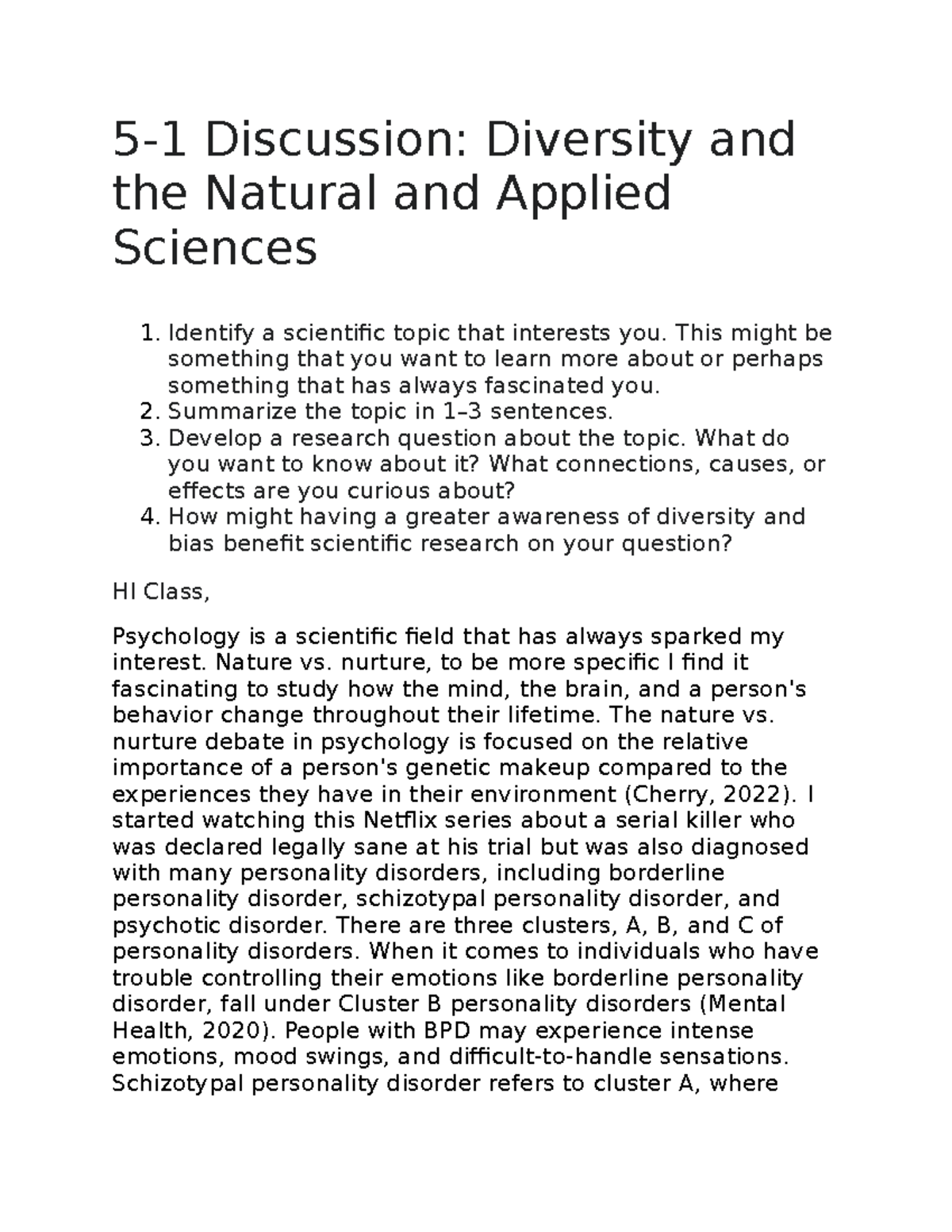 Discussion 5-1 - Identify a scientific topic that interests you. This ...