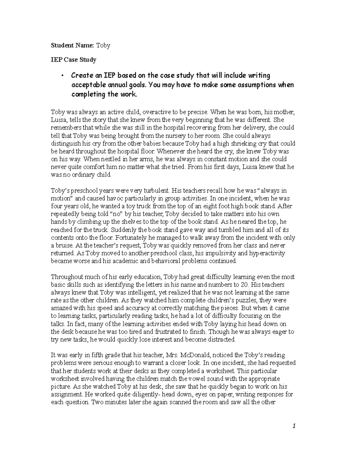 Case Study Toby - Student Name: Toby IEP Case Study Create an IEP based on the case study that ...