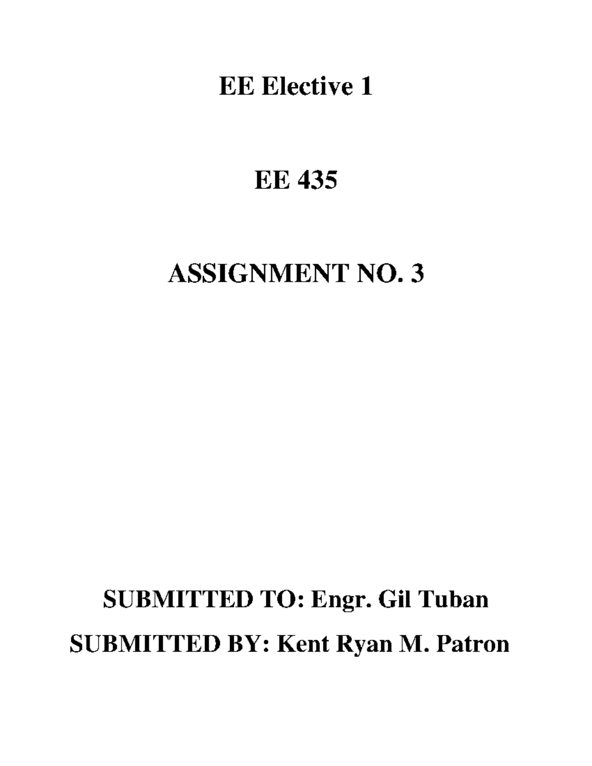 Elective 3 - EE Elective 1 EE 435 ASSIGNMENT NO. 3 SUBMITTED TO: Engr ...