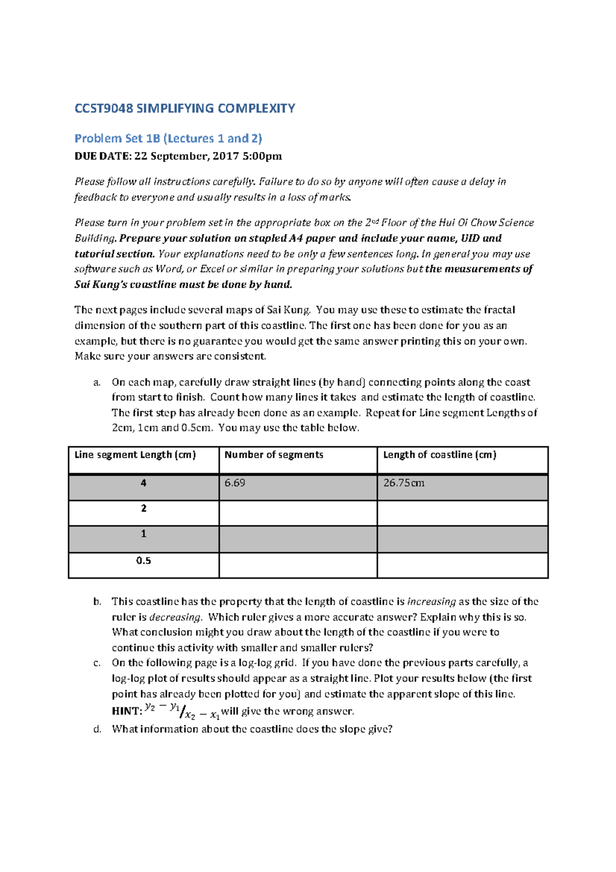 Problem Set 1B - CCST9048 SIMPLIFYING COMPLEXITY Problem Set 1B (Lectures 1 and 2) DUE DATE: 22 ...