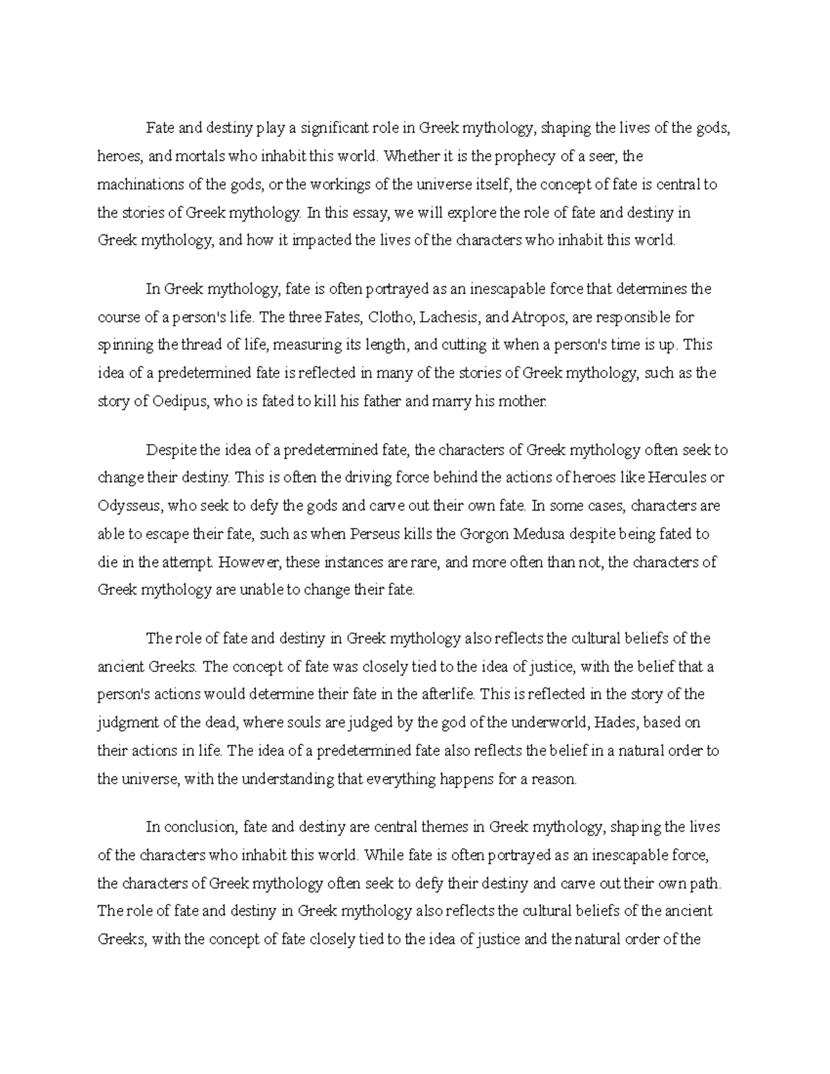 Discuss the role of fate and destiny in Greek mythology, and how it ...