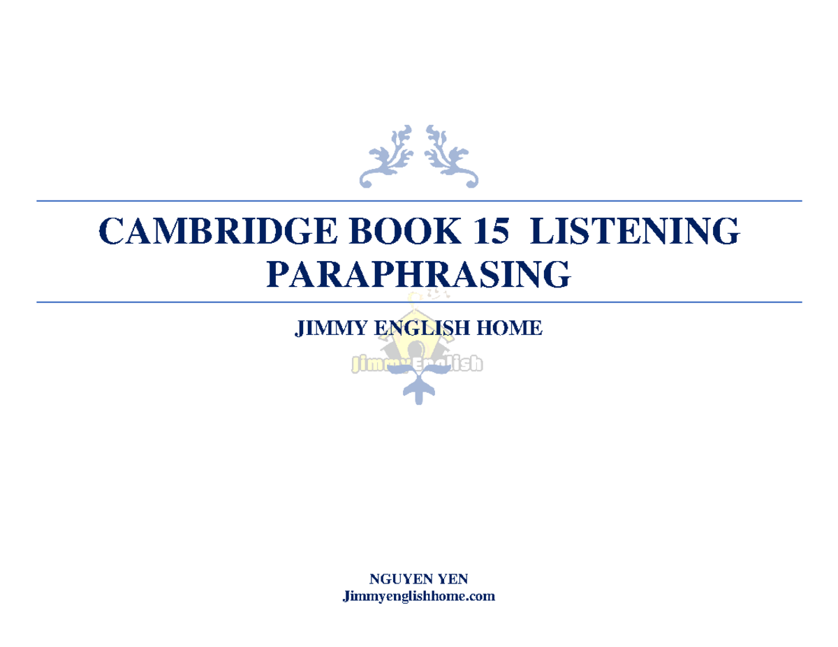 Cambridge BOOK 15- Listening Paraphrasing - CAMBRIDGE BOOK 15 LISTENING ...