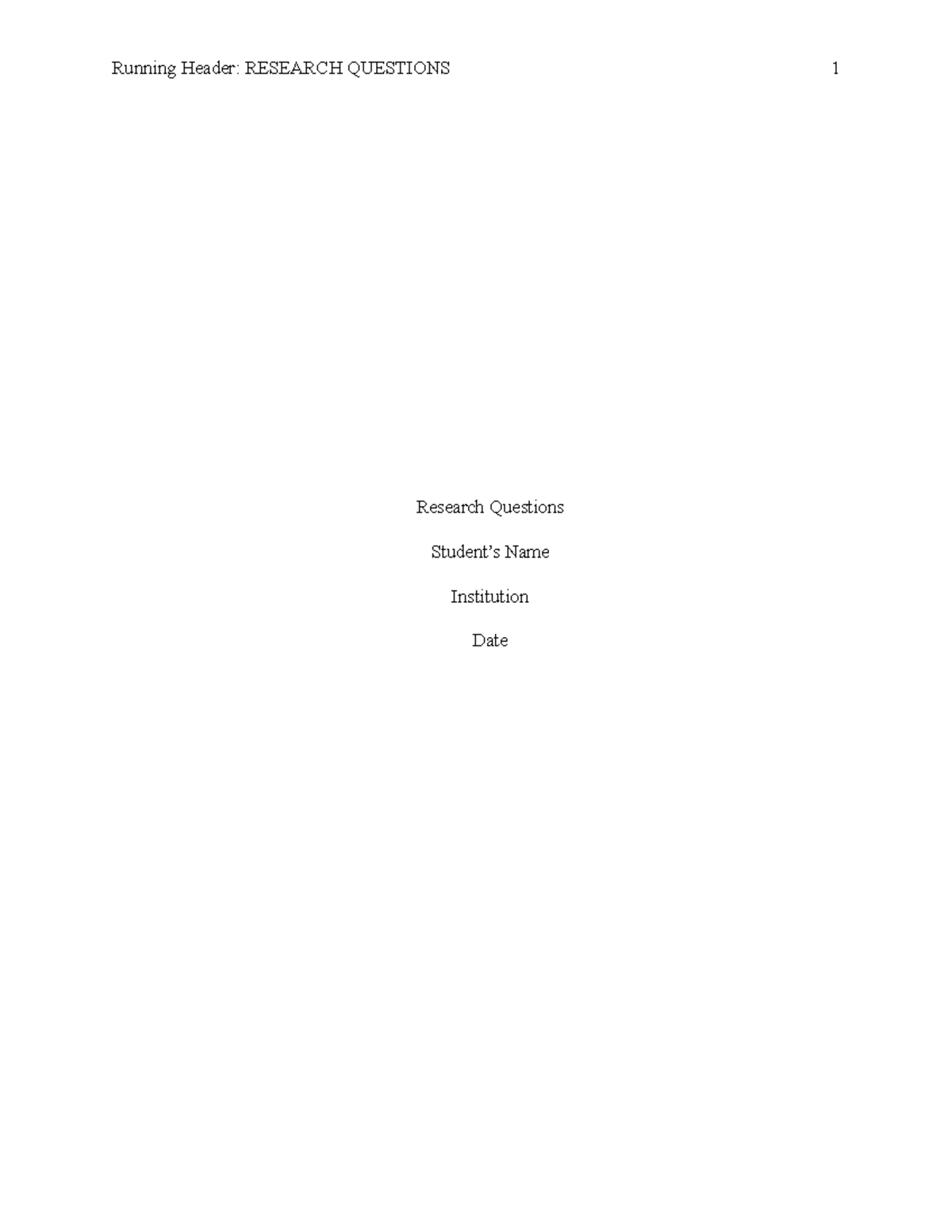 Research Questions - Running Header: RESEARCH QUESTIONS 1 Research ...