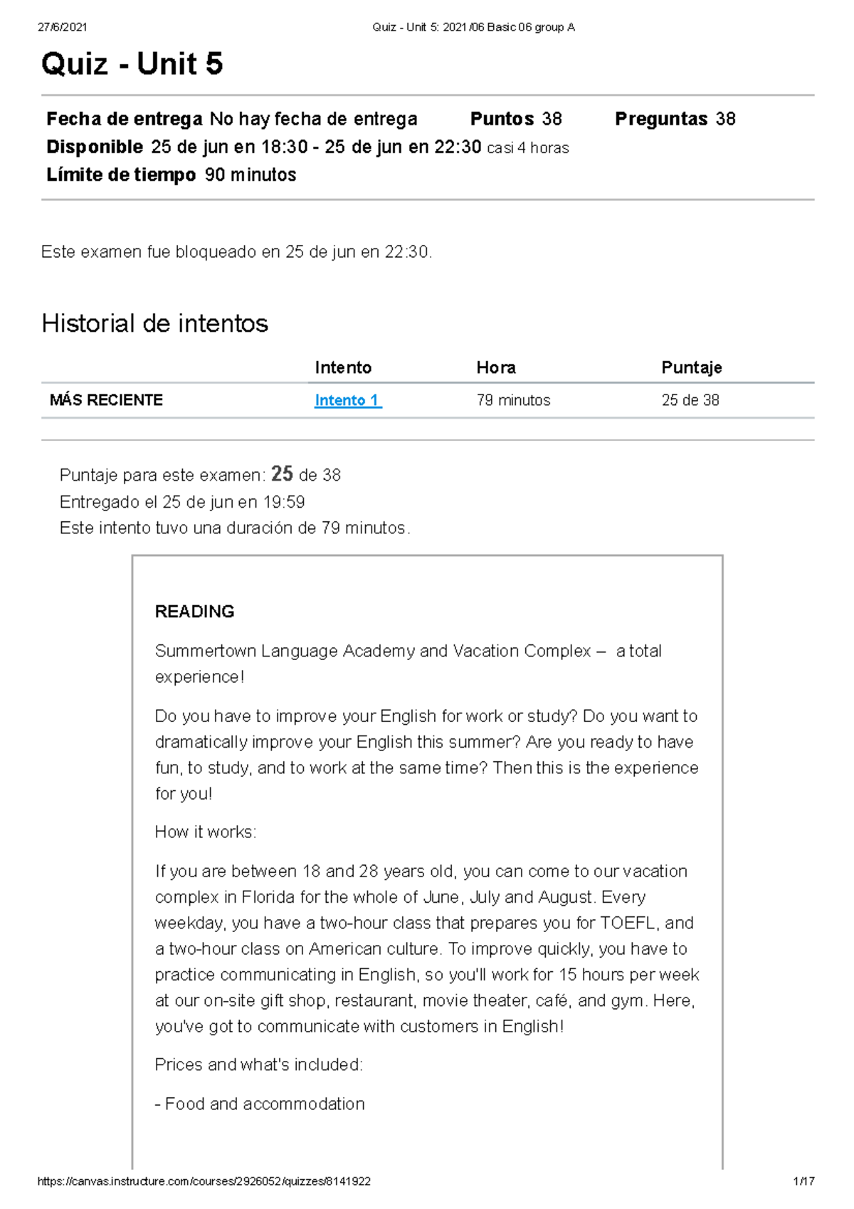 Quiz - Unit 5 2021 06 Basic 06 group A - Quiz - Unit 5 Fecha de entrega No hay fecha de entrega ...