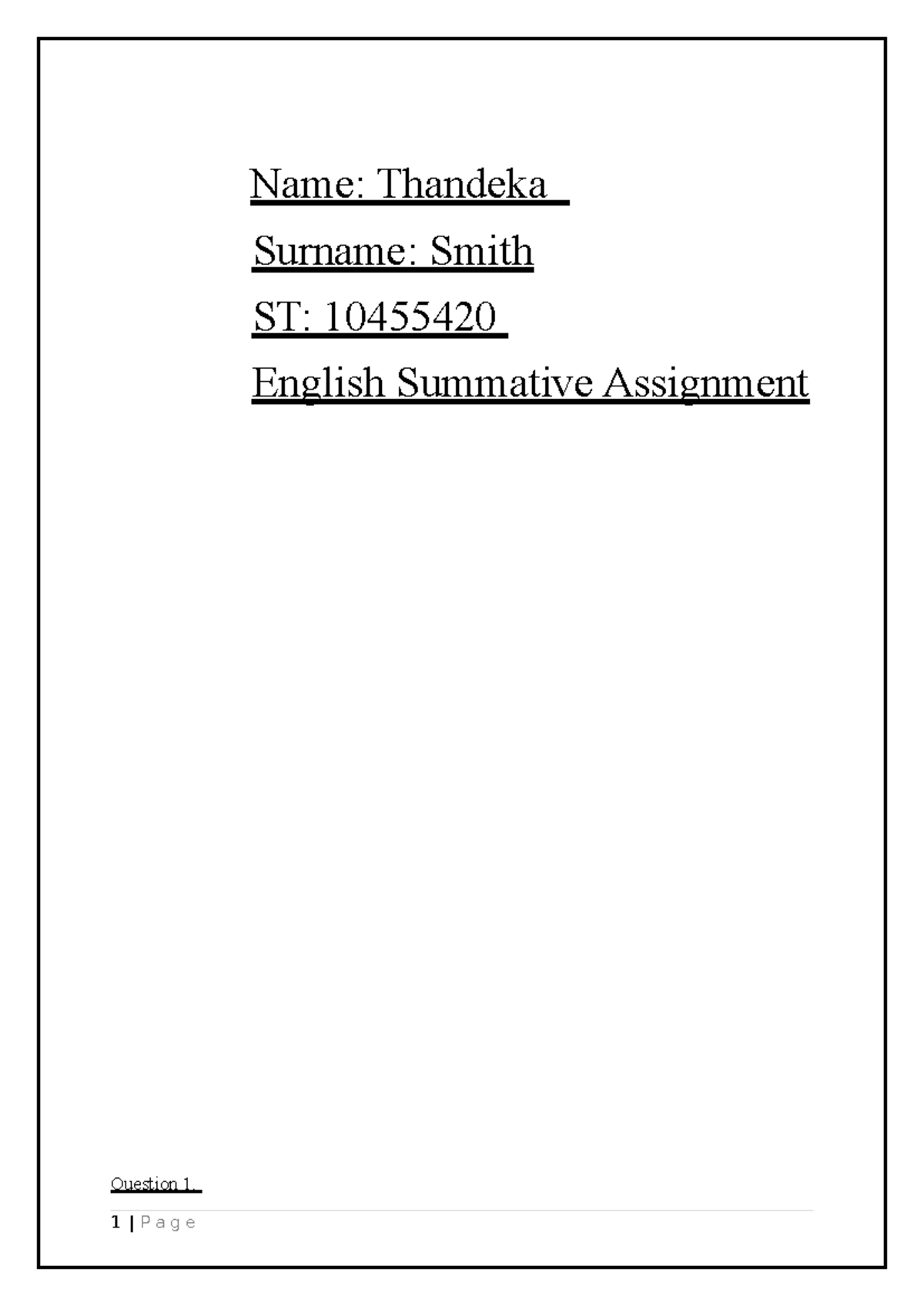 English summative assignment 1 - Name: Thandeka Surname: Smith ST ...