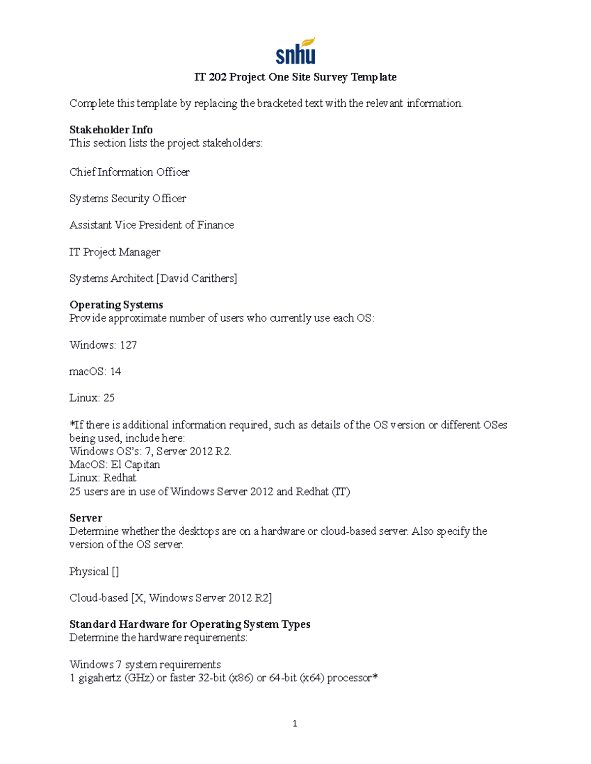 IT 202 Project One Site Survey D - Stakeholder Info This section lists ...