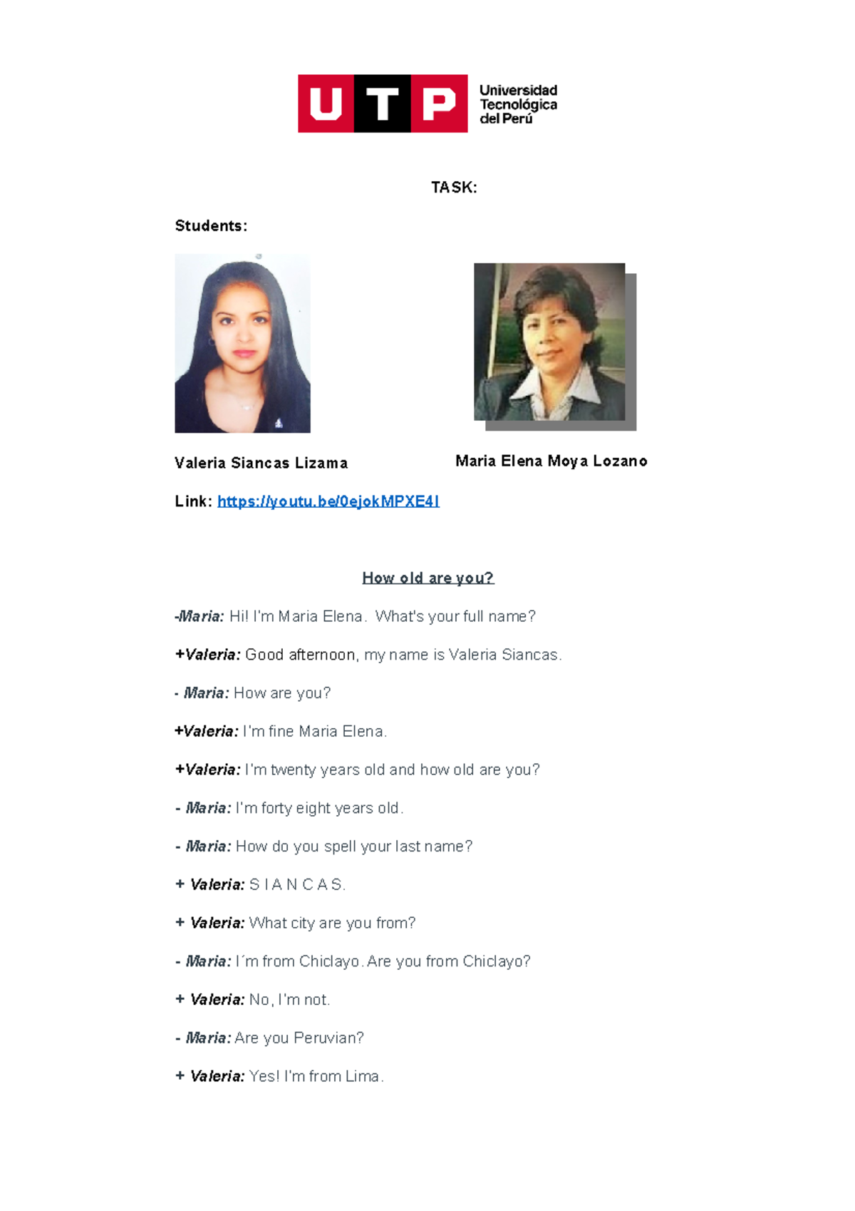 TASK03 Moyamaria Siancasvaleria - TASK: Students: Valeria Siancas Lizama Link: youtu/0ejokMPXE4I ...
