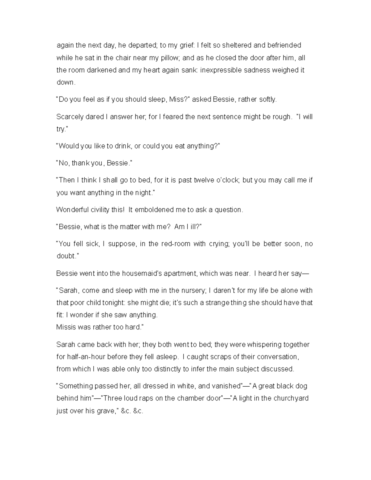 Jane eyre 16 - lit - again the next day, he departed; to my grief: I ...