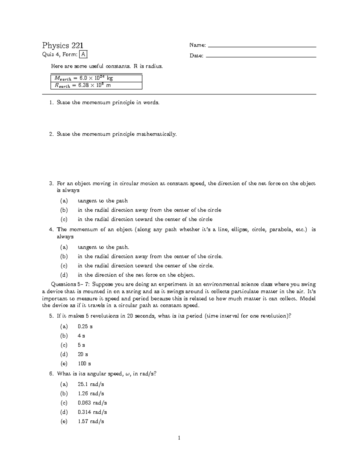 Quiz4 - practice quiz - Physics 221 Quiz 4, Form: A Name: Date: Here ...