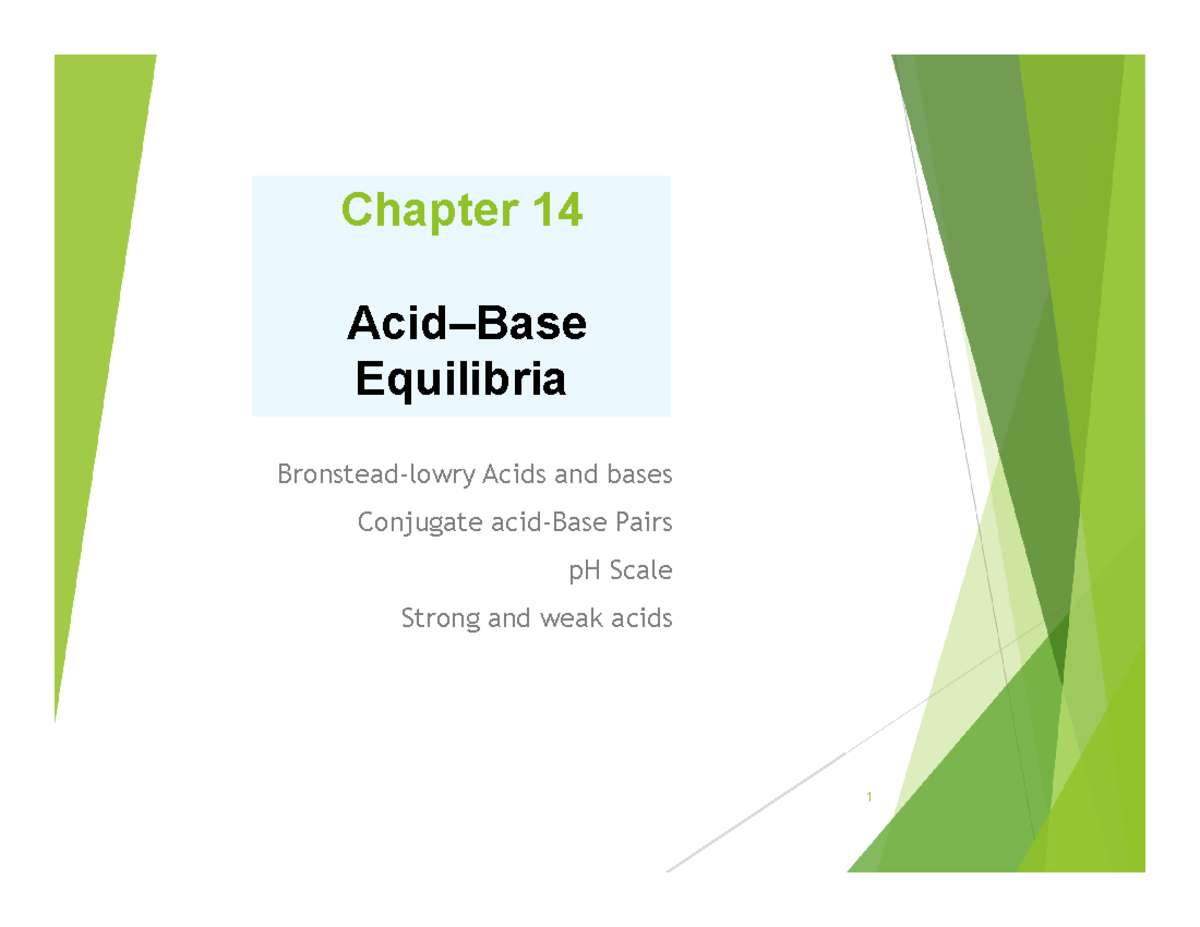 Lecture Notes Acid-Base Equilibria - Chapter 14 Acid–Base Equilibria ...