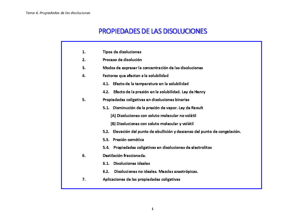 4 Propiedades DE LAS Disoluciones - PROPIEDADES DE LAS DISOLUCIONES 1. Tipos de disoluciones 2 ...