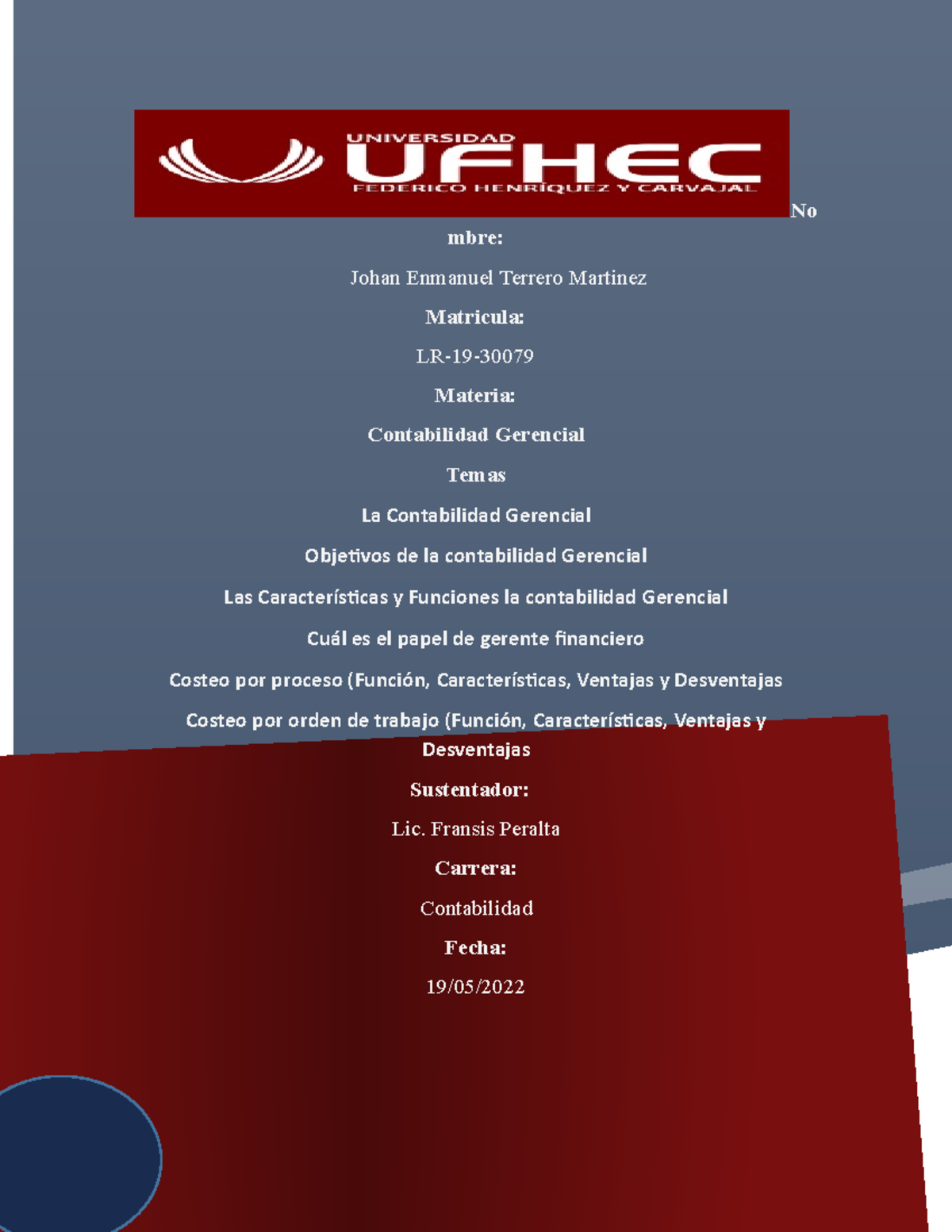 Tarea No. 01 Conbilidad Gerencial - No mbre: Johan Enmanuel Terrero ...