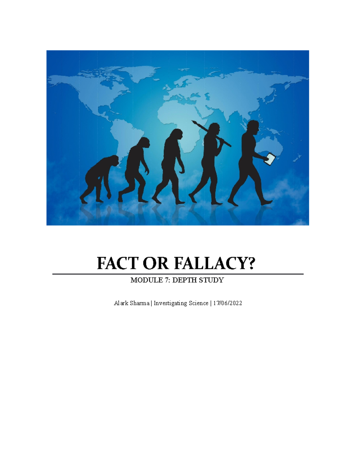 Fact or Fallacy Depth Study - FACT OR FALLACY? MODULE 7: DEPTH STUDY ...
