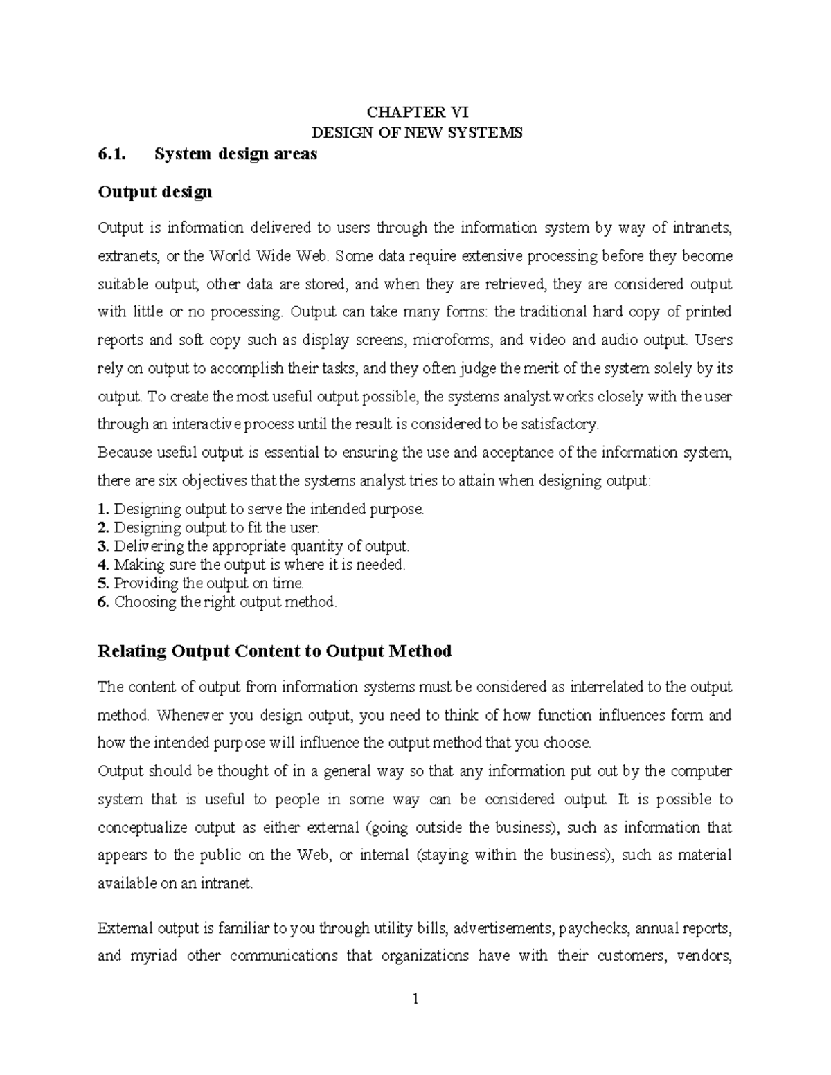 SAD Chapter 6 - System Analysis and Design - CHAPTER VI DESIGN OF NEW SYSTEMS 6. System design ...