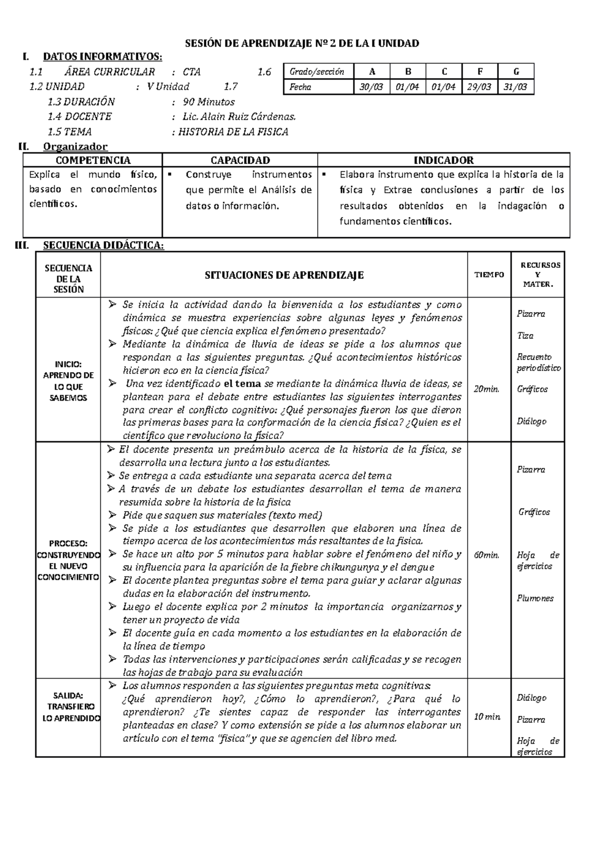 Sesion DE Aprendizaje N° 02 - SESIÓN DE APRENDIZAJE Nº 2 DE LA I UNIDAD I. DATOS INFORMATIVOS: 1 ...