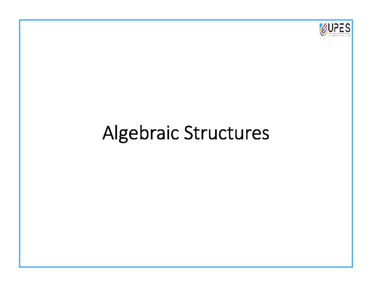Algebraic structures - maths notes - Algebraic Structures ...