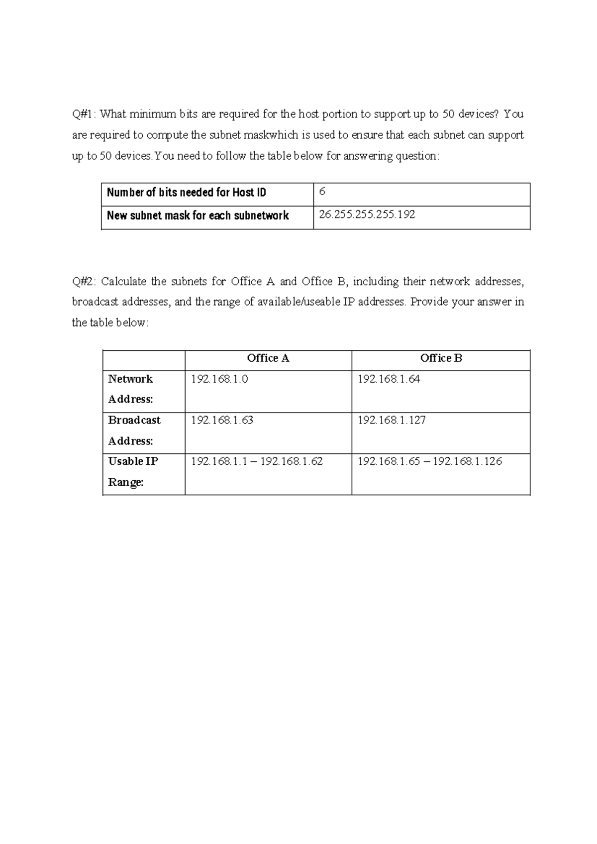 Cs601 assignment 2 - Q#1: What minimum bits are required for the host portion to support up to ...