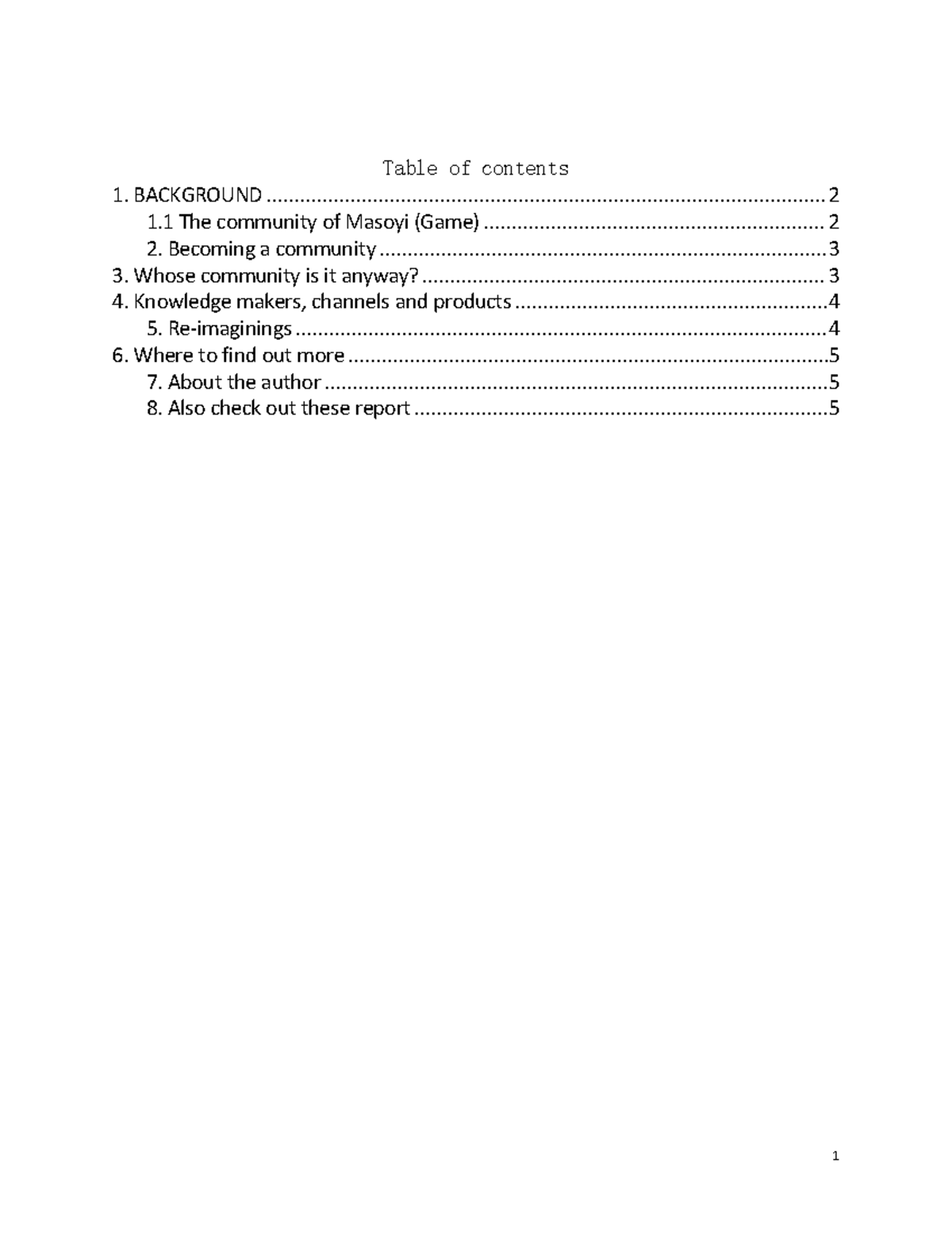 Pyc 4814 community report - Table of contents BACKGROUND 1 The community of Masoyi (Game ...