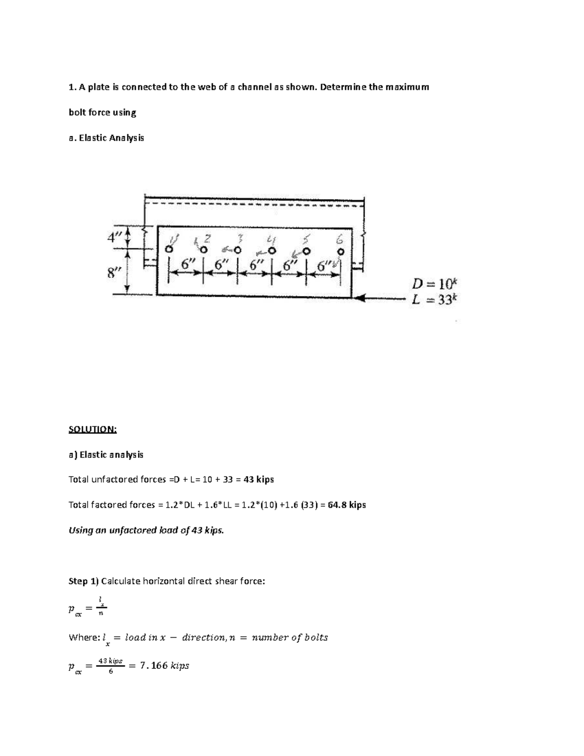 Determine the max bolt force using Elastic Design Method - A plate is ...