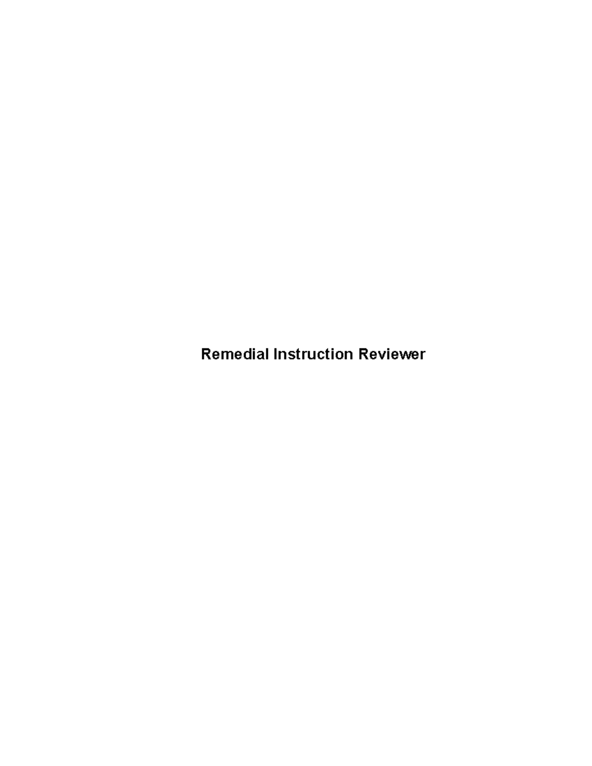 Remedial Instruction Examination Reviewer - Remedial Instruction Reviewer Remedial program ...