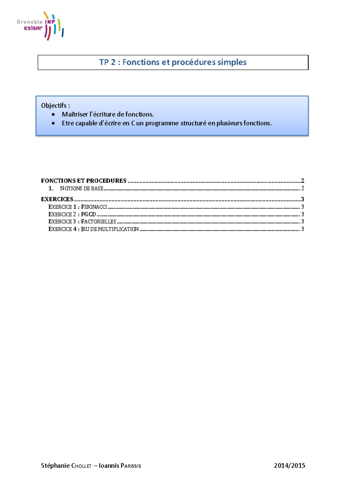 Ofpptmaroc - Td algorithmique 2 - Stéphanie CHOLLET – Ioannis PARISSIS 2014/ TP 2 : Fonctions et ...