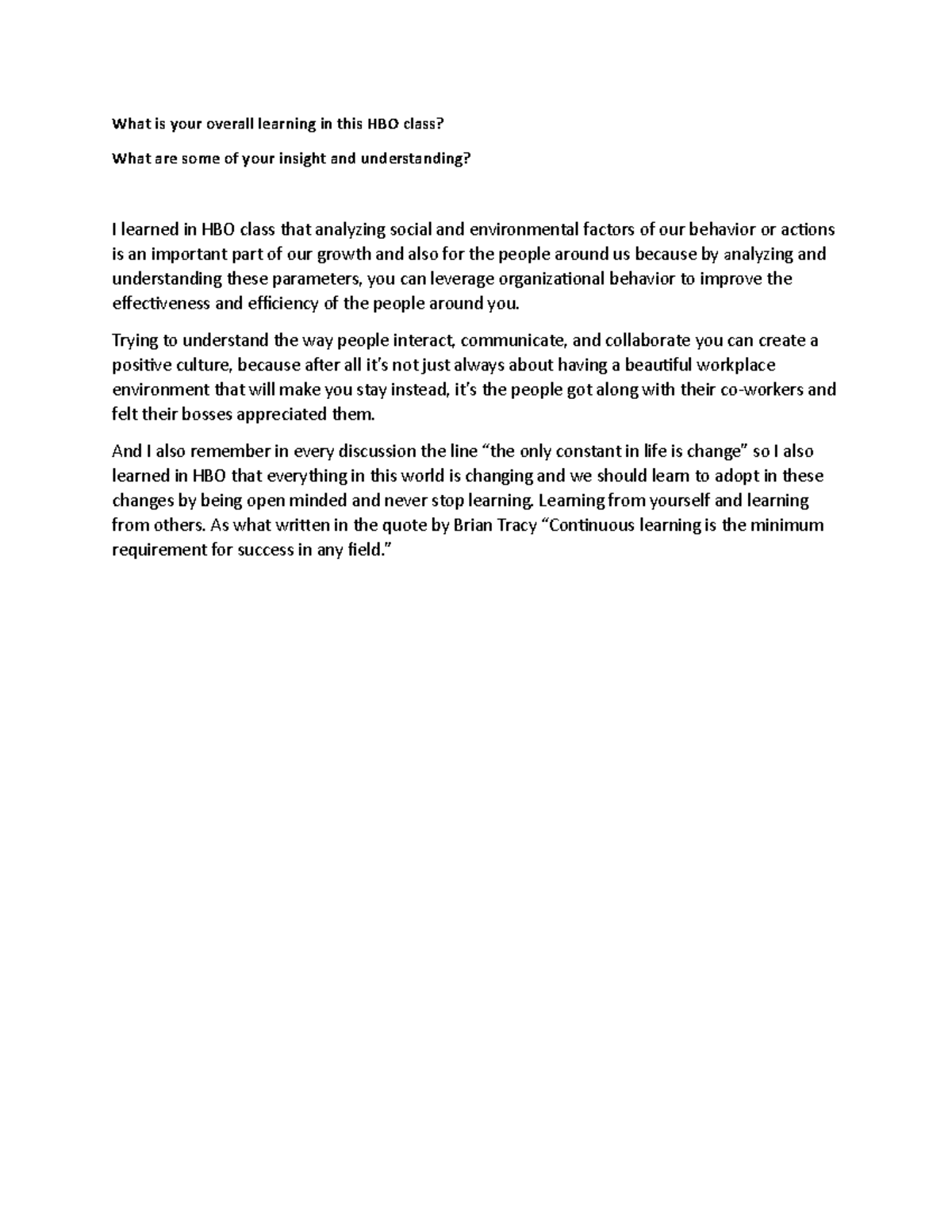 Overall learning in this HBO class - What is your overall learning in ...