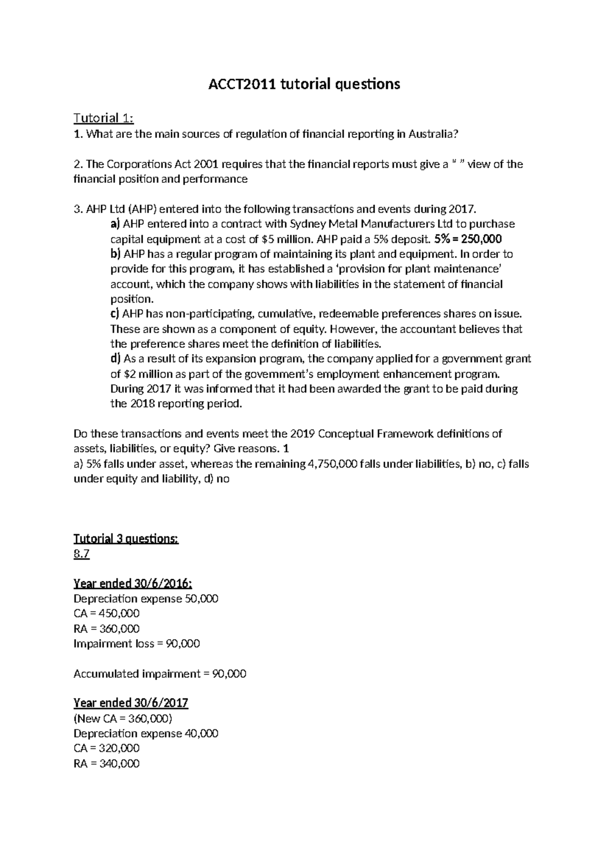 ACCT2011 tutorial questions - ACCT2011 tutorial questions Tutorial 1: 1 ...