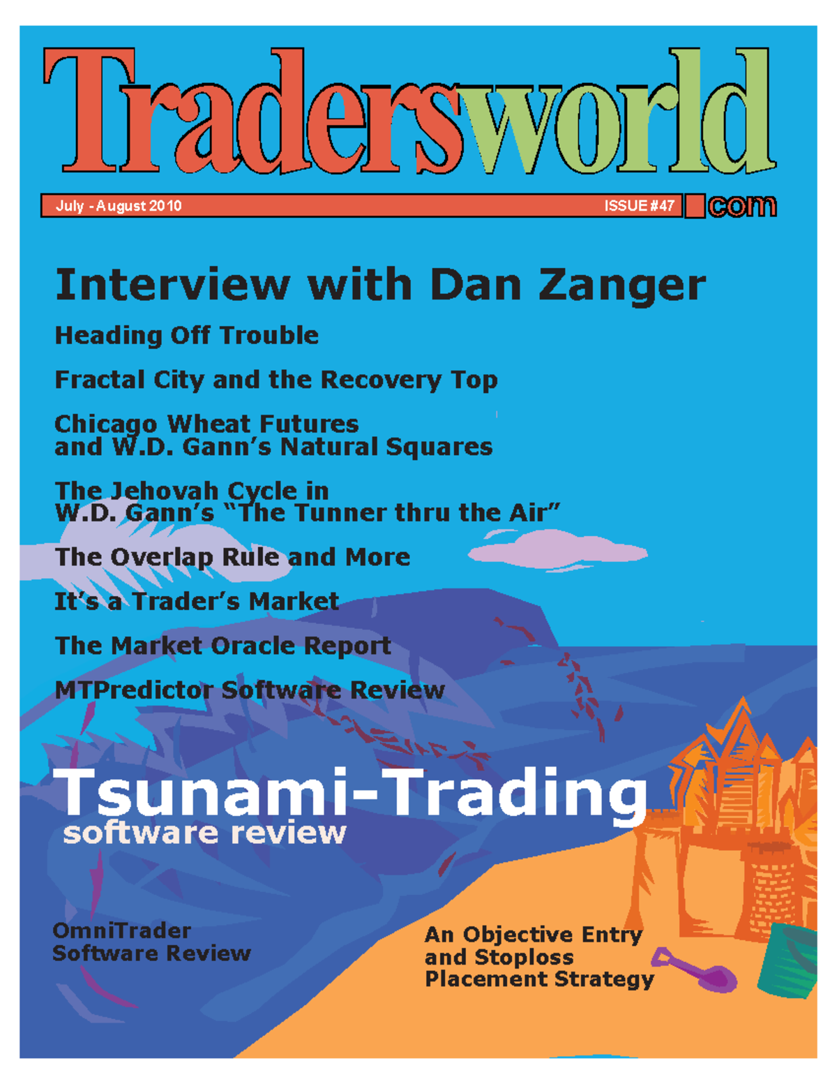 Traders-world-2010 - dan zanger - July - August 2010 ISSUE #47 com ...
