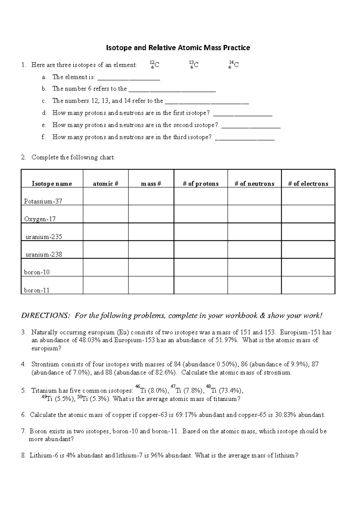 Isotope and Relative Atomic Mass Practice - The element is ...