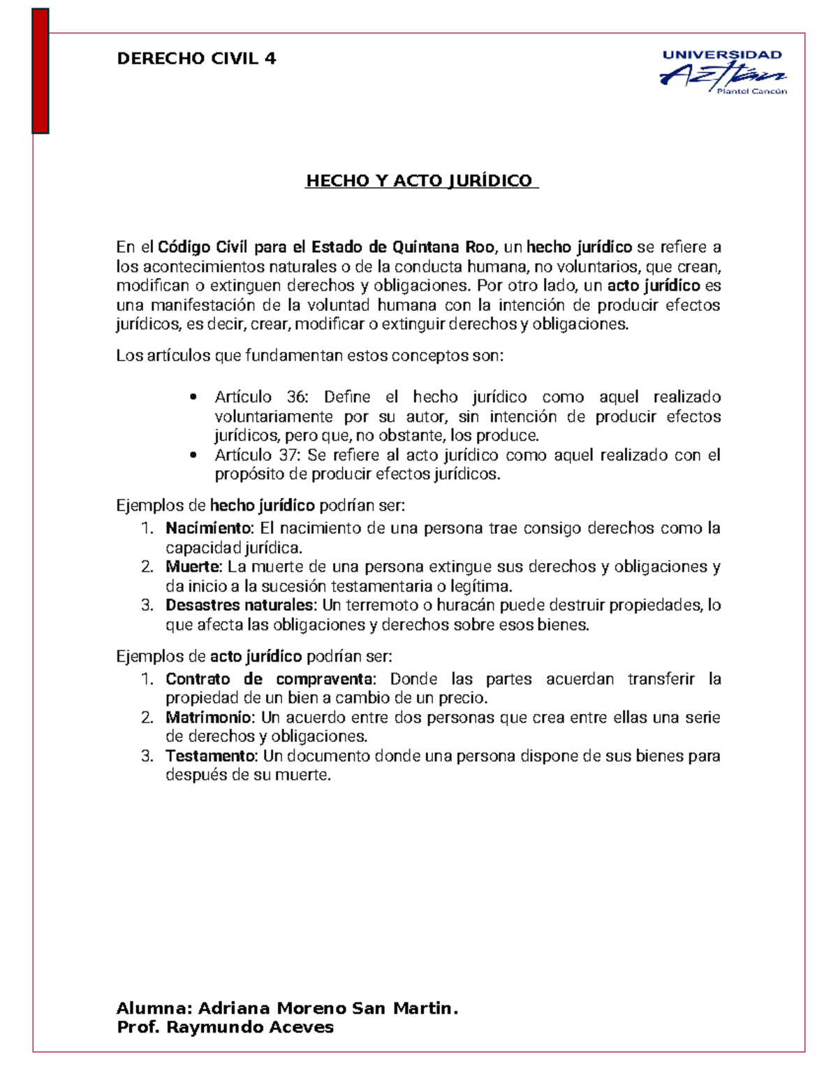 Civil 4 Act1 - Resumen - DERECHO CIVIL 4 HECHO Y ACTO JURÍDICO En el ...