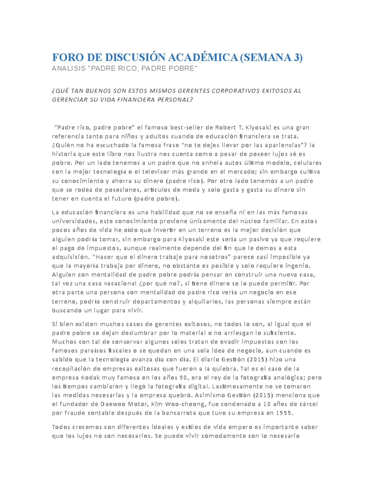 FORO DE Discusión Académica- Semana 3- Padre RICO Padre Pobre - FORO DE ...
