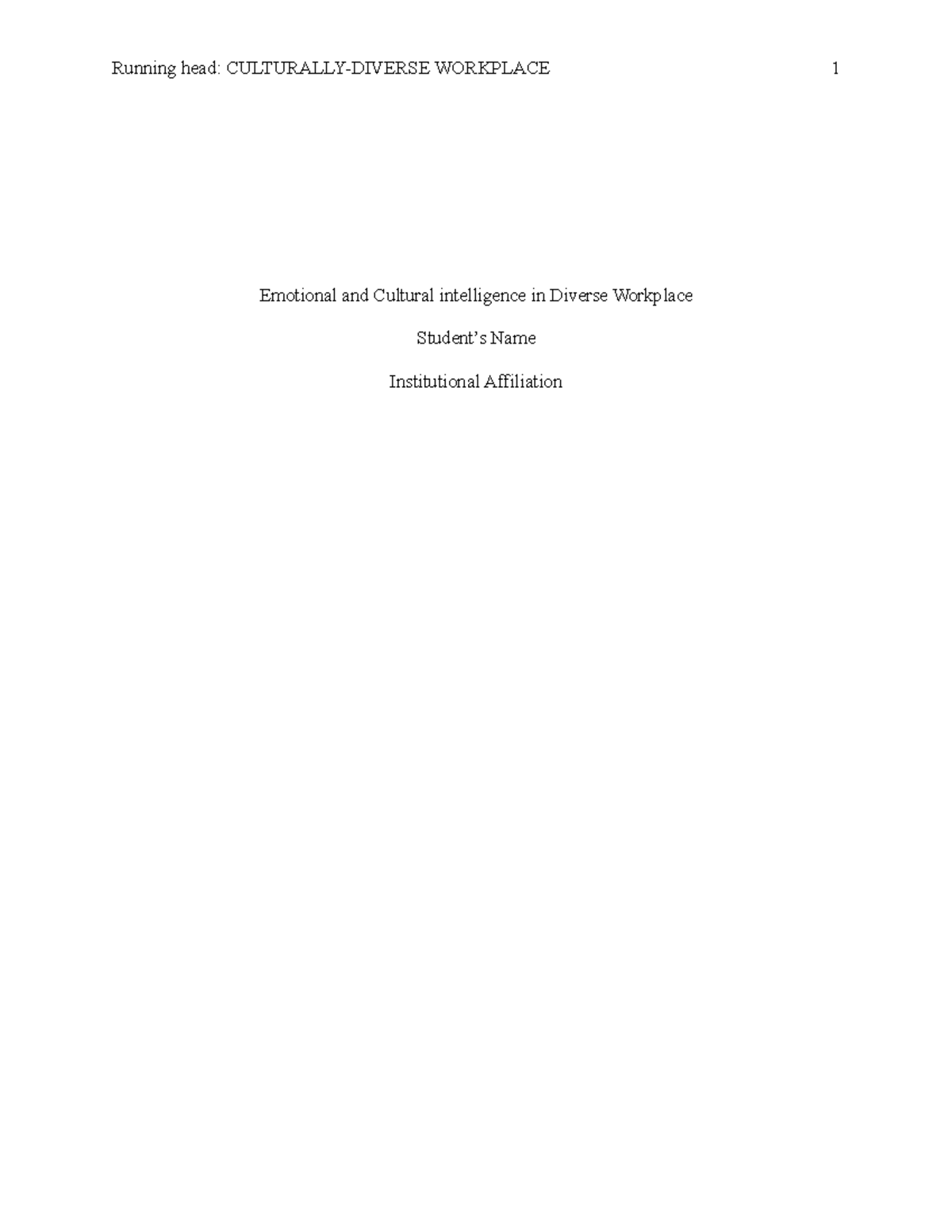 CHM1 TASK 2 - PASSED IT - Running head: CULTURALLY-DIVERSE WORKPLACE 1 ...