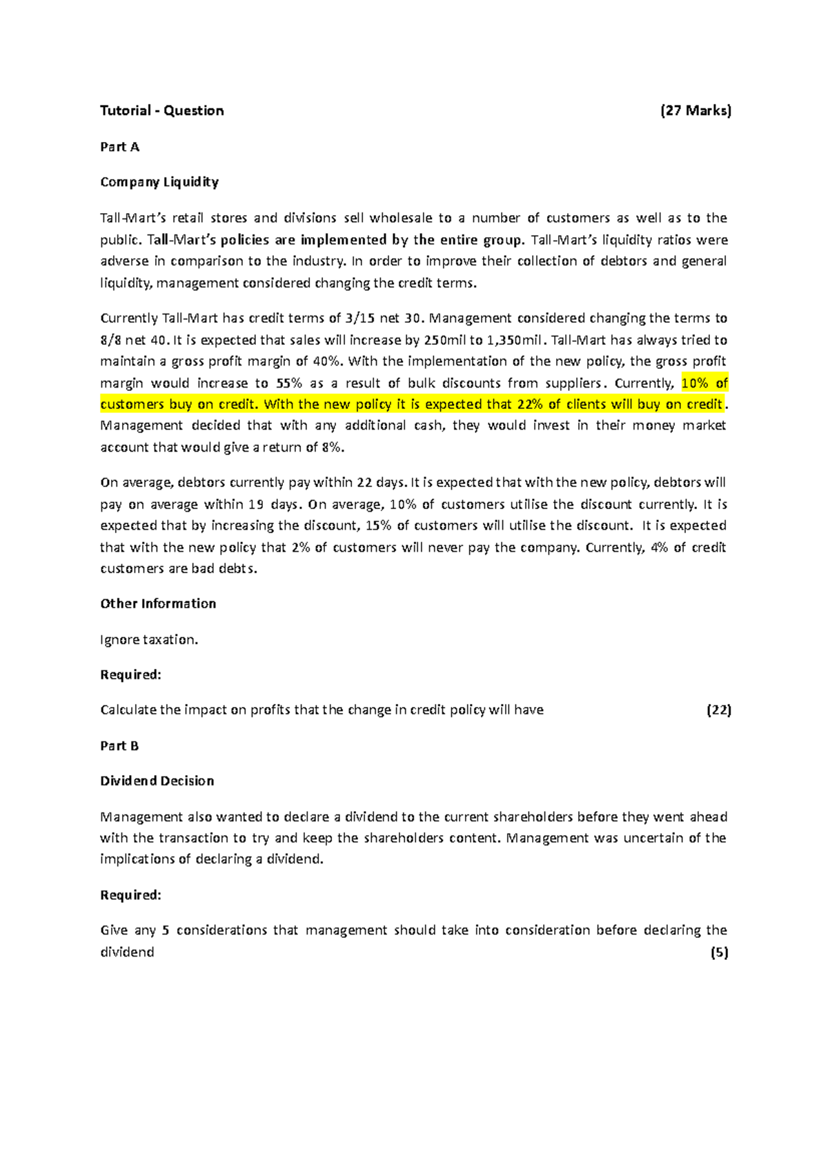 Working capital tutorial question with comments - Tutorial - Question (27 Marks) Part A Company ...
