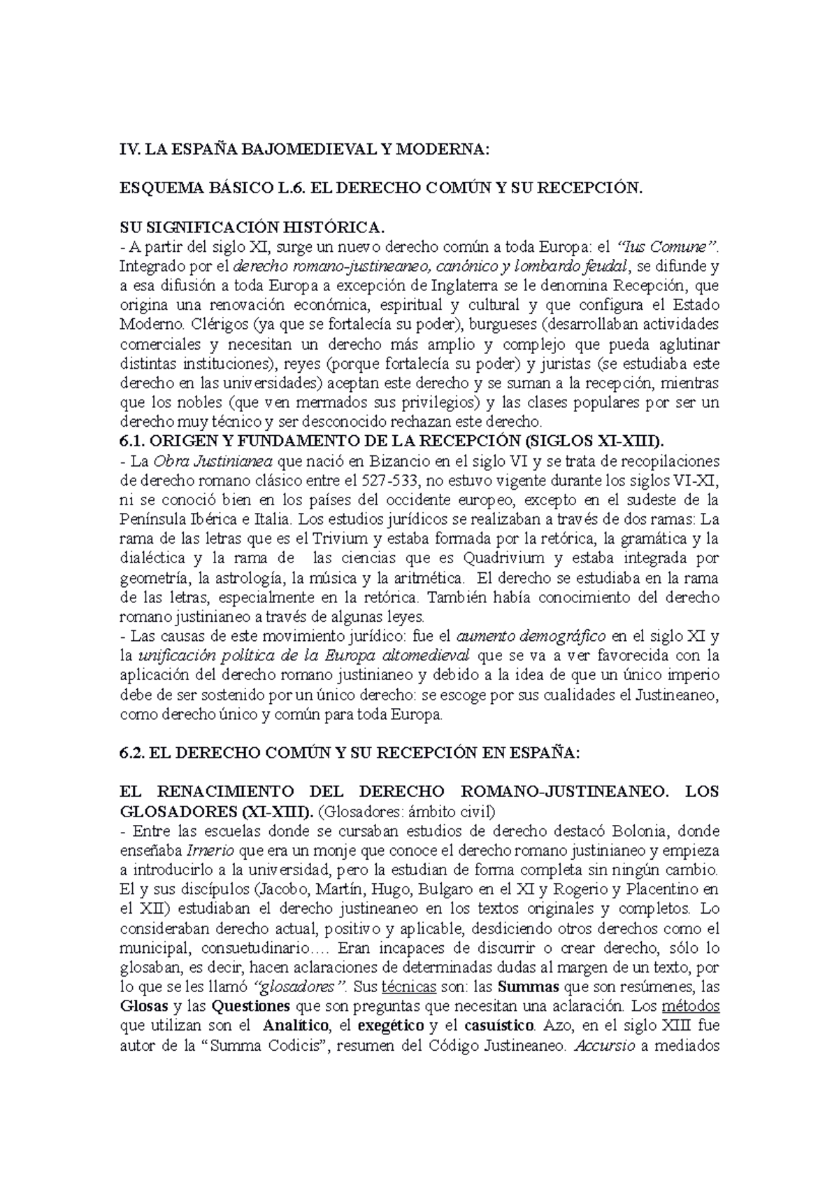 Leccion 6. Esquema Basico - IV. LA ESPAÑA BAJOMEDIEVAL Y MODERNA: ESQUEMA BÁSICO L. EL DERECHO ...