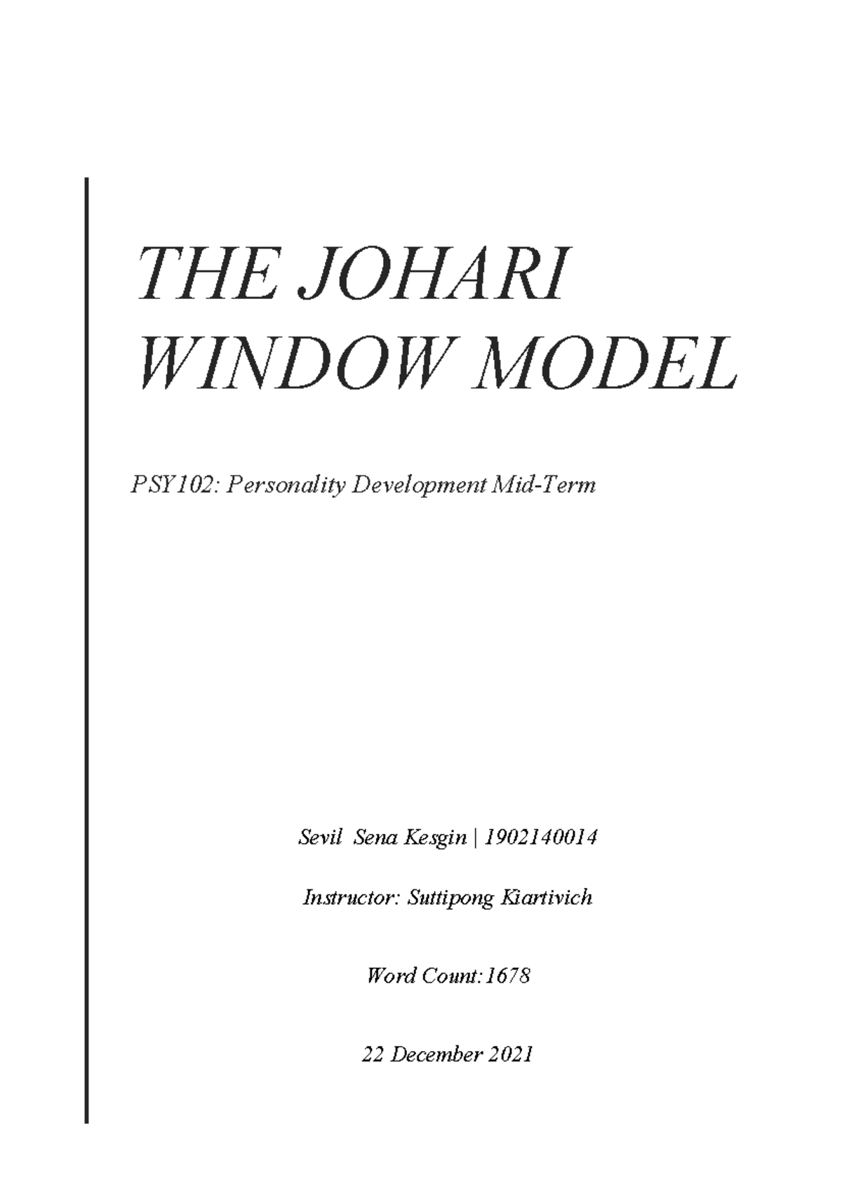 THE Johari Window Model - THE JOHARI WINDOW MODEL PSY 102 : Personality Development Mid-Term ...