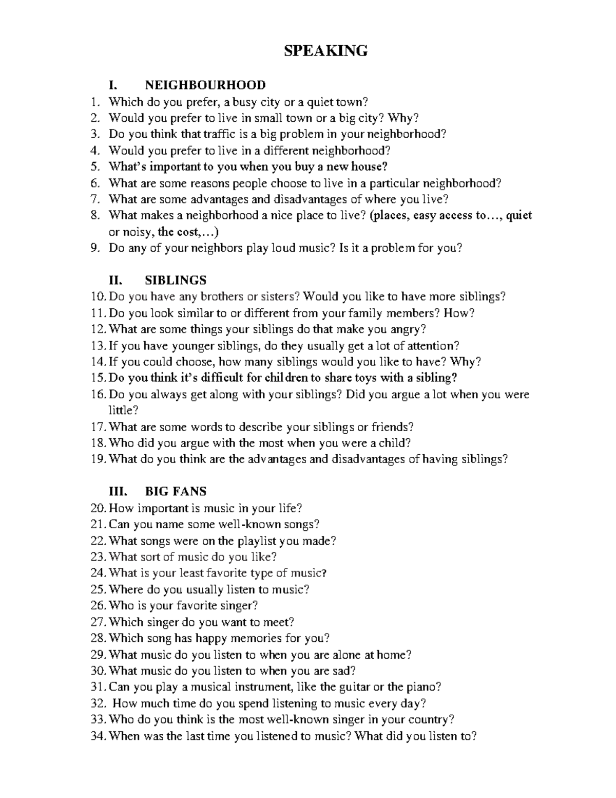 Speaking Questions - Learn more - SPEAKING I. NEIGHBOURHOOD Which do ...