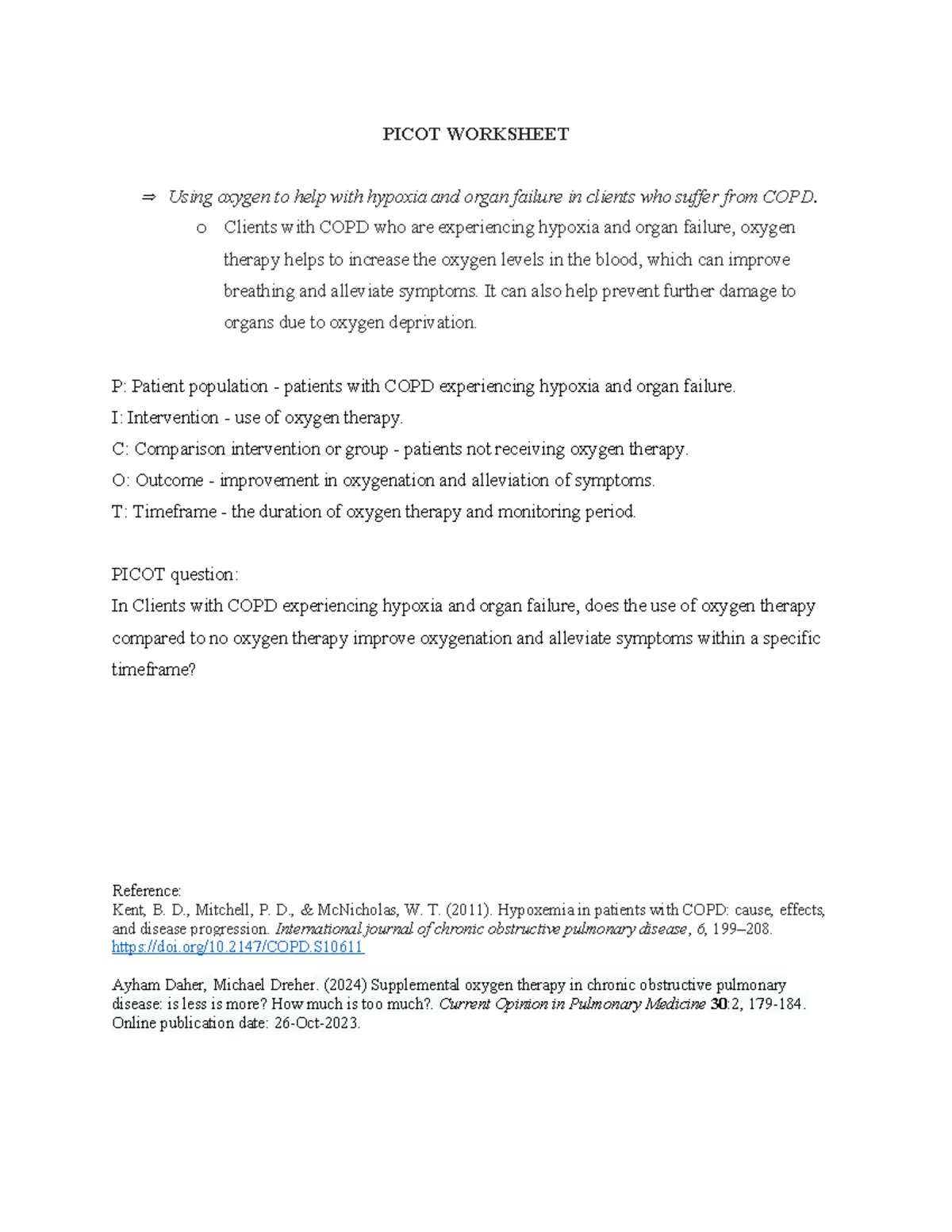 Picot Worksheet - PICOT WORKSHEET Using oxygen to help with hypoxia and ...