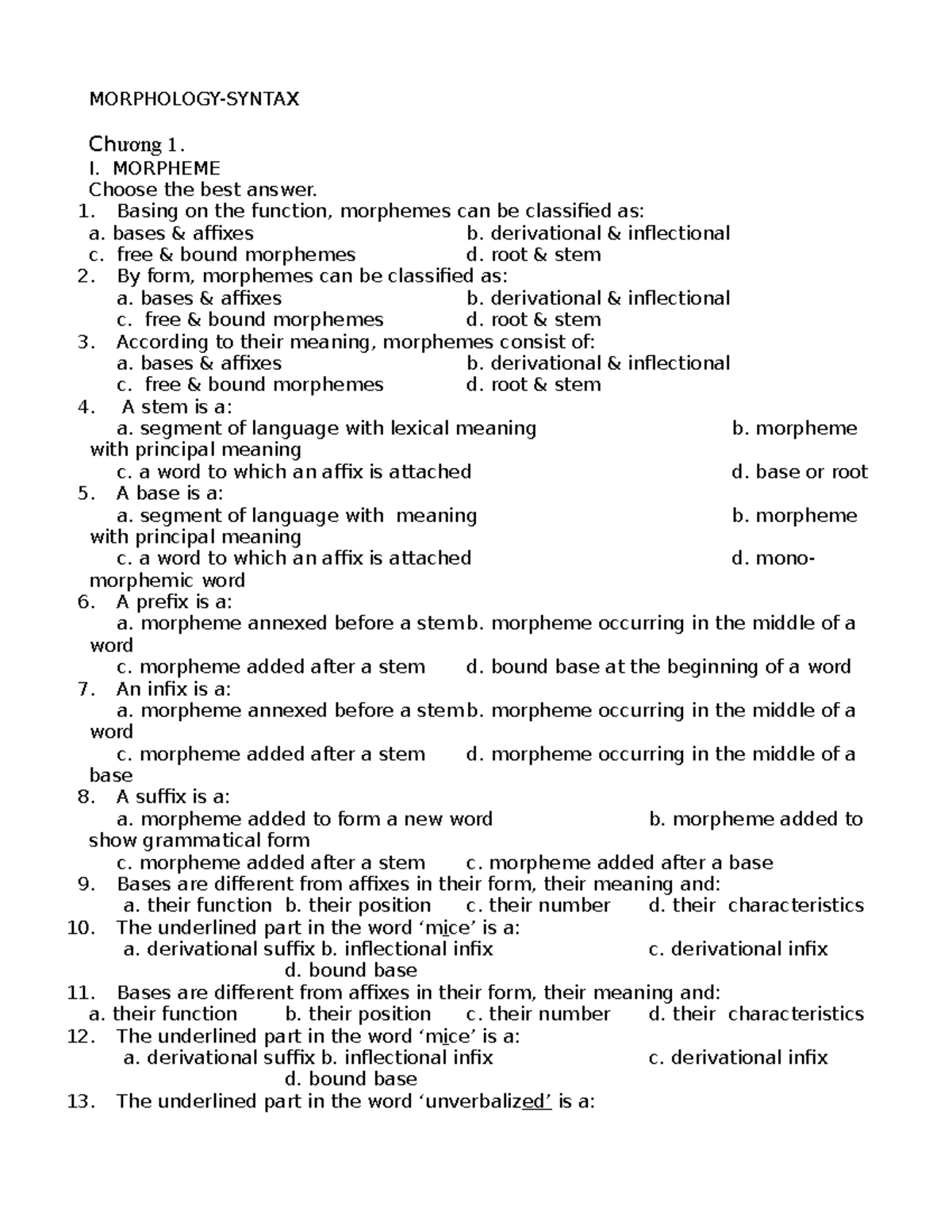 Multiple choice morphosyntax 22 bai tap - MORPHOLOGY-SYNTAX Chương 1. I. MORPHEME Choose the ...